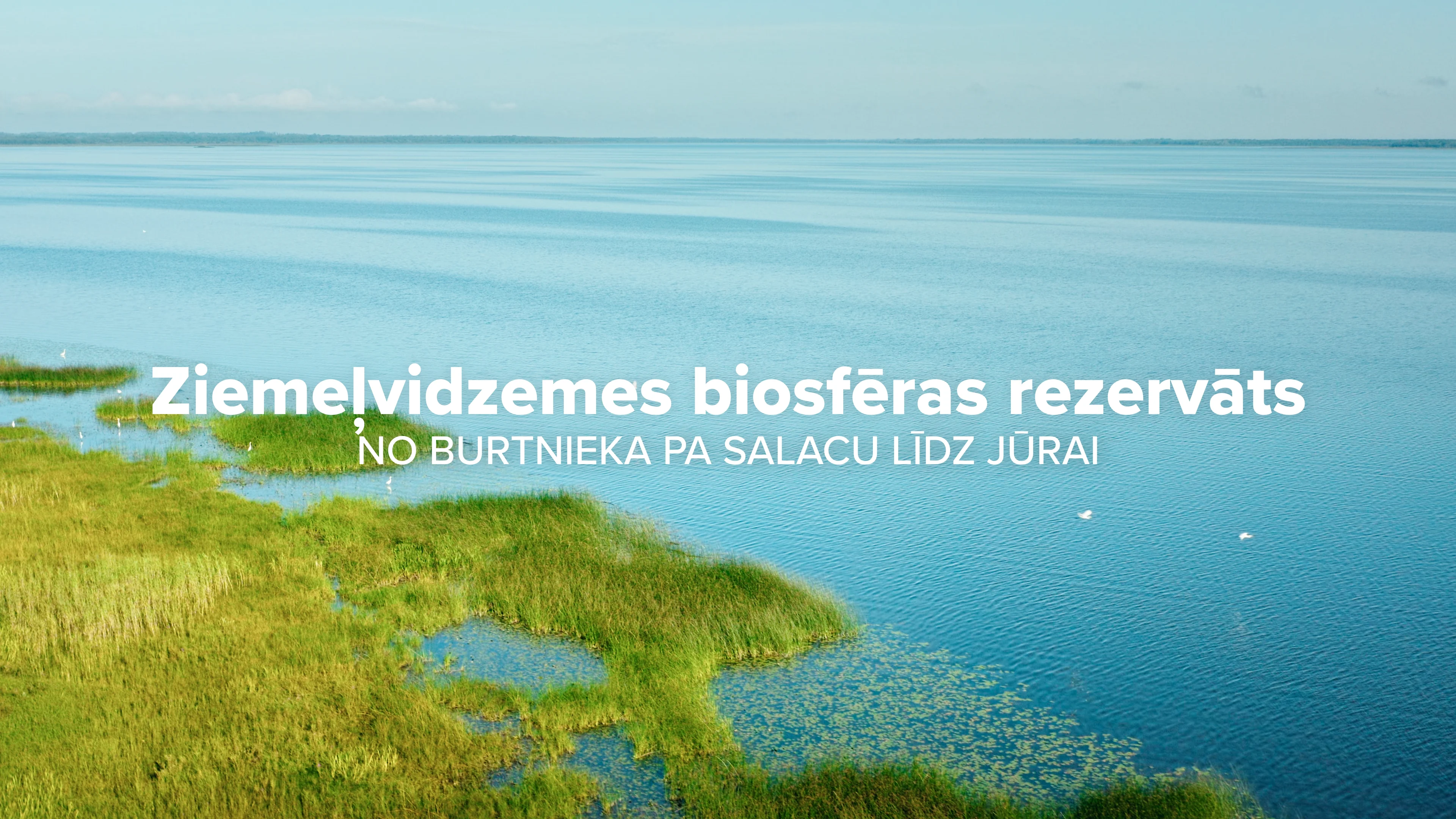 North Vidzeme Biosphere Reserve – FROM LAKE BURTNIEKS ALONG THE SALACA ...