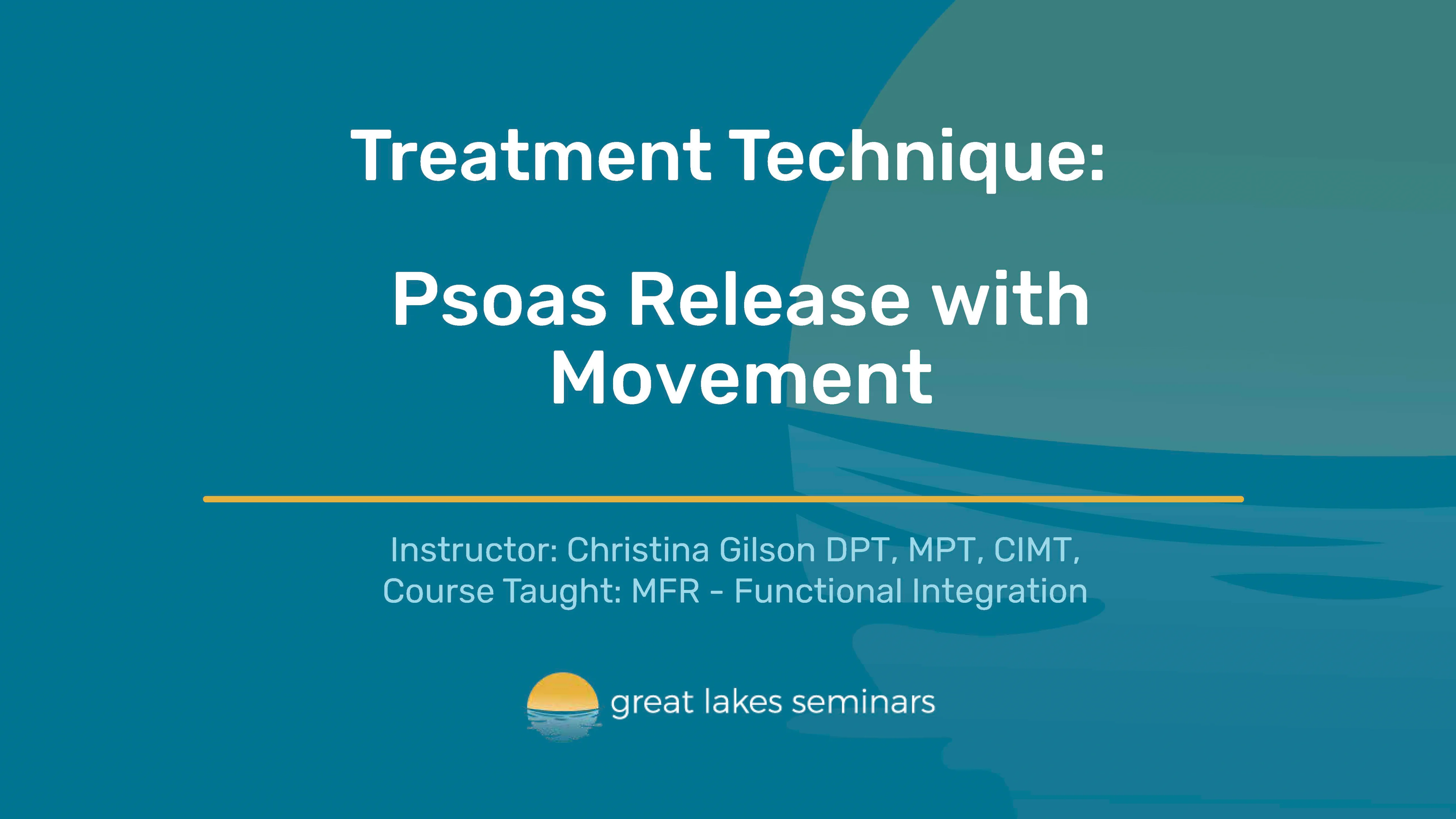 January 2023 Instructor Treatment Demonstration - Psoas Release with ...