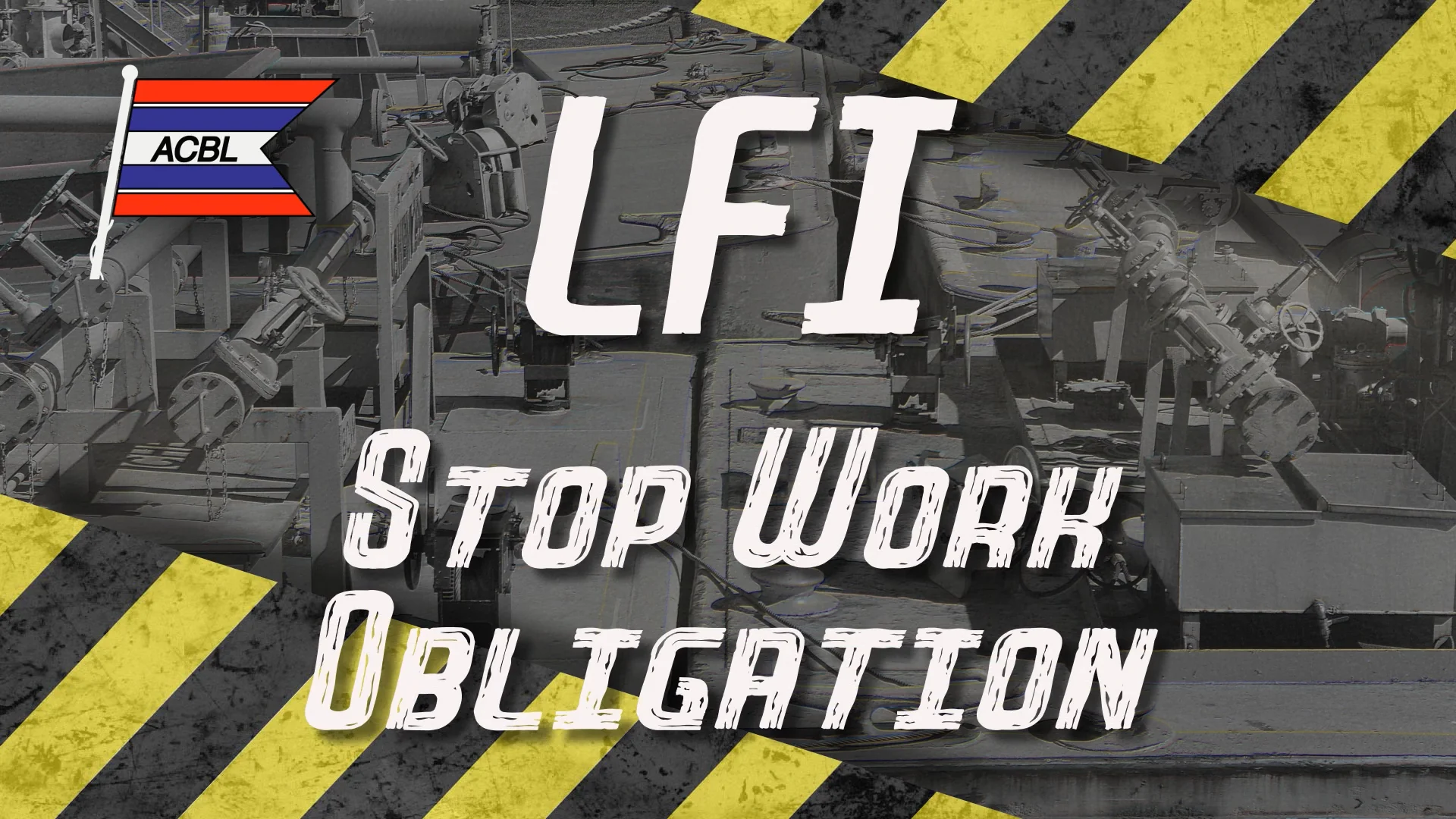 LFI Stop Work Obligation