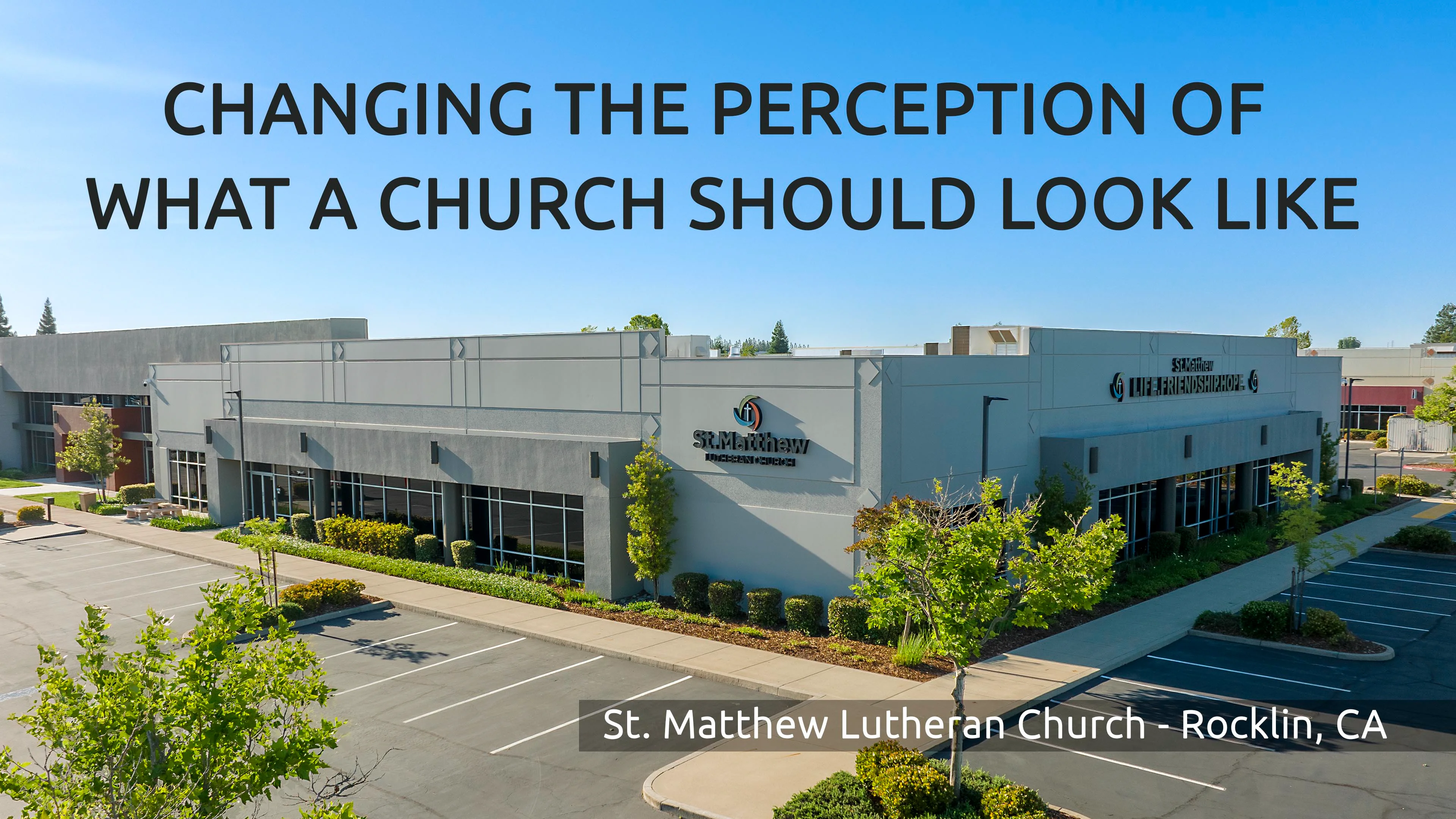 St. Matthew Lutheran Church Rocklin CA on Vimeo