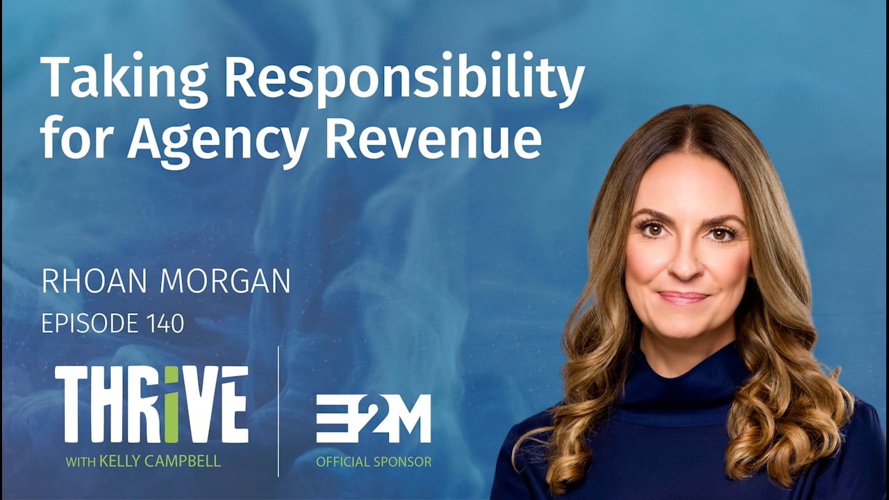 Ep 140: Taking Responsibility for Agency Revenue, with Rhoan Morgan on ...