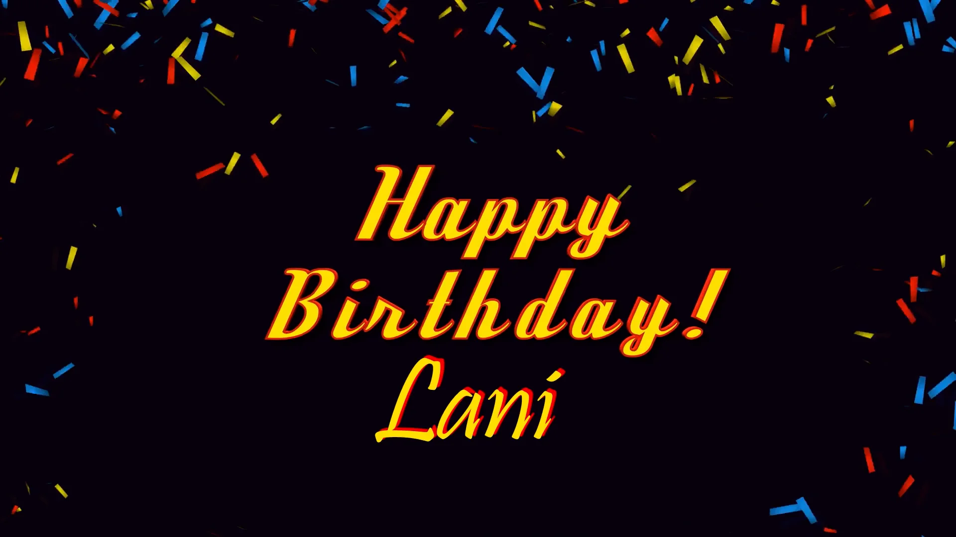 HAPPY BIRTHDAY LANI - HAPPY BIRTHDAY LANI on Vimeo