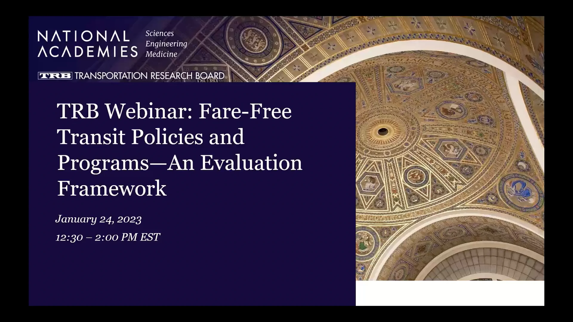 TRB Webinar: Fare-Free Transit Policies and Programs—An Evaluation Framework on Vimeo