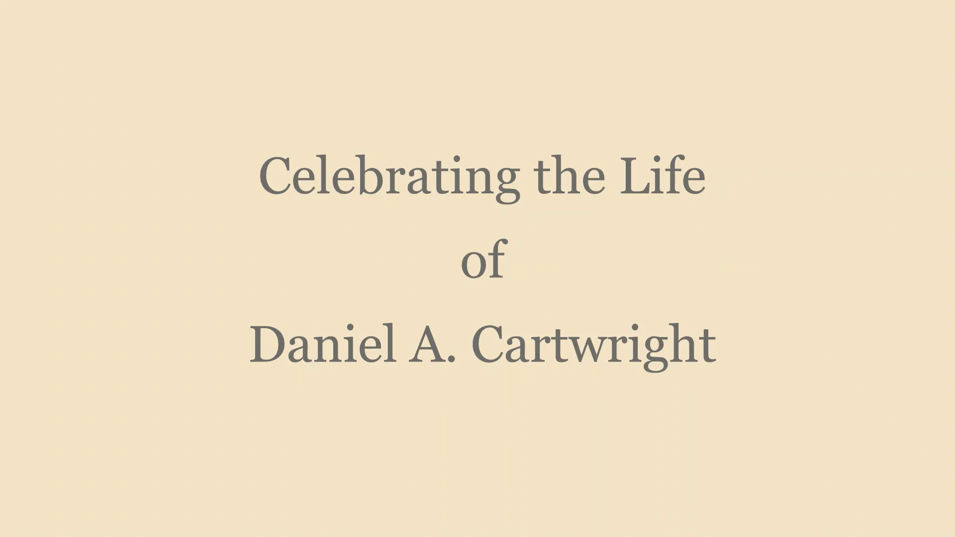 Daniel A. Cartwright Service on Vimeo