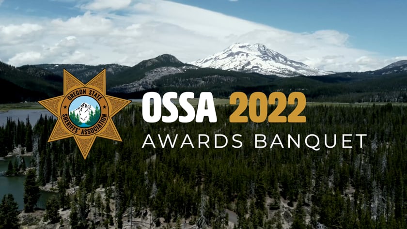 2022 OSSA Awards Ceremony – Oregon State Sheriffs' Association