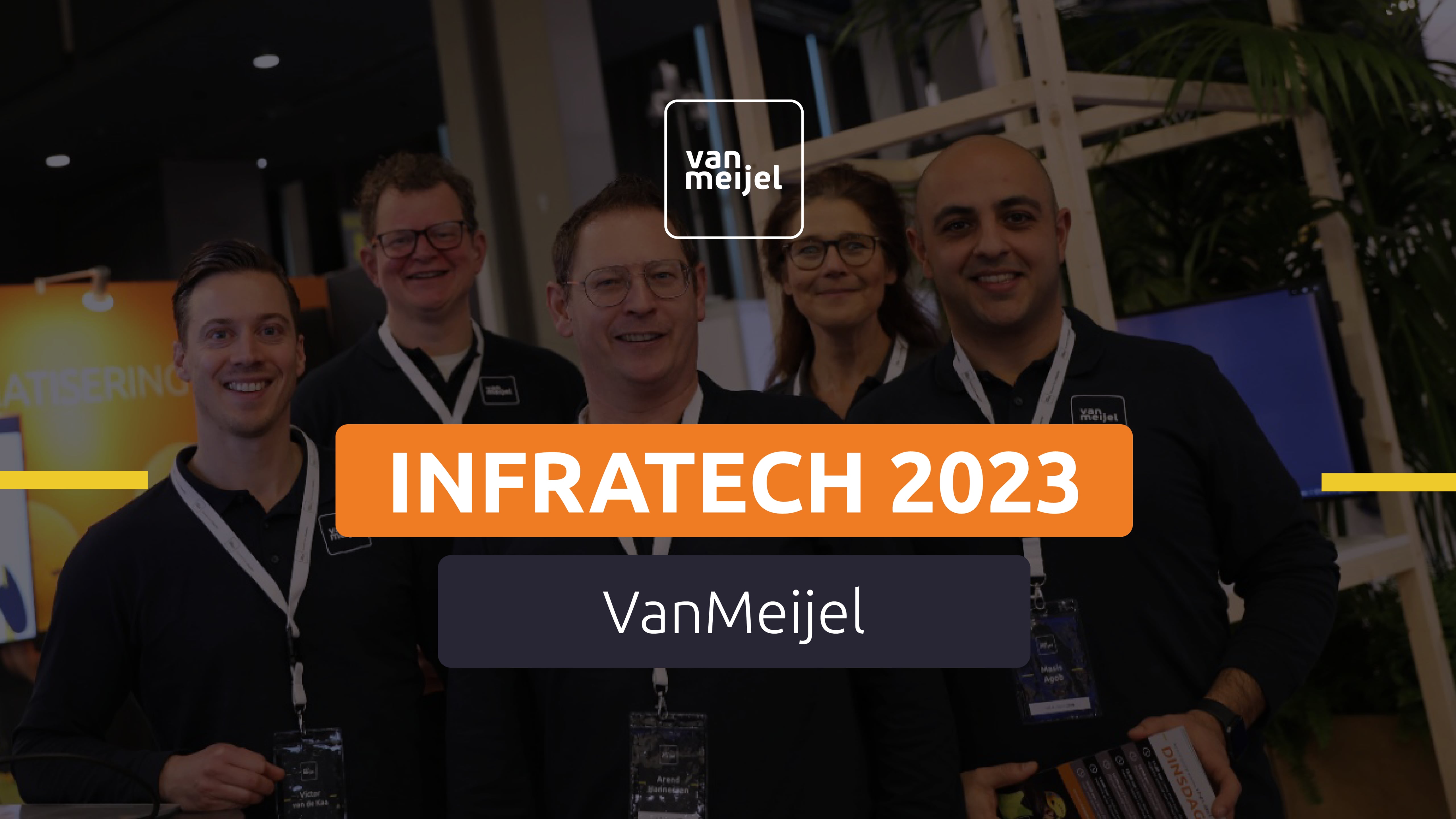 Infratech 2023 | VanMeijel Aftermovie on Vimeo