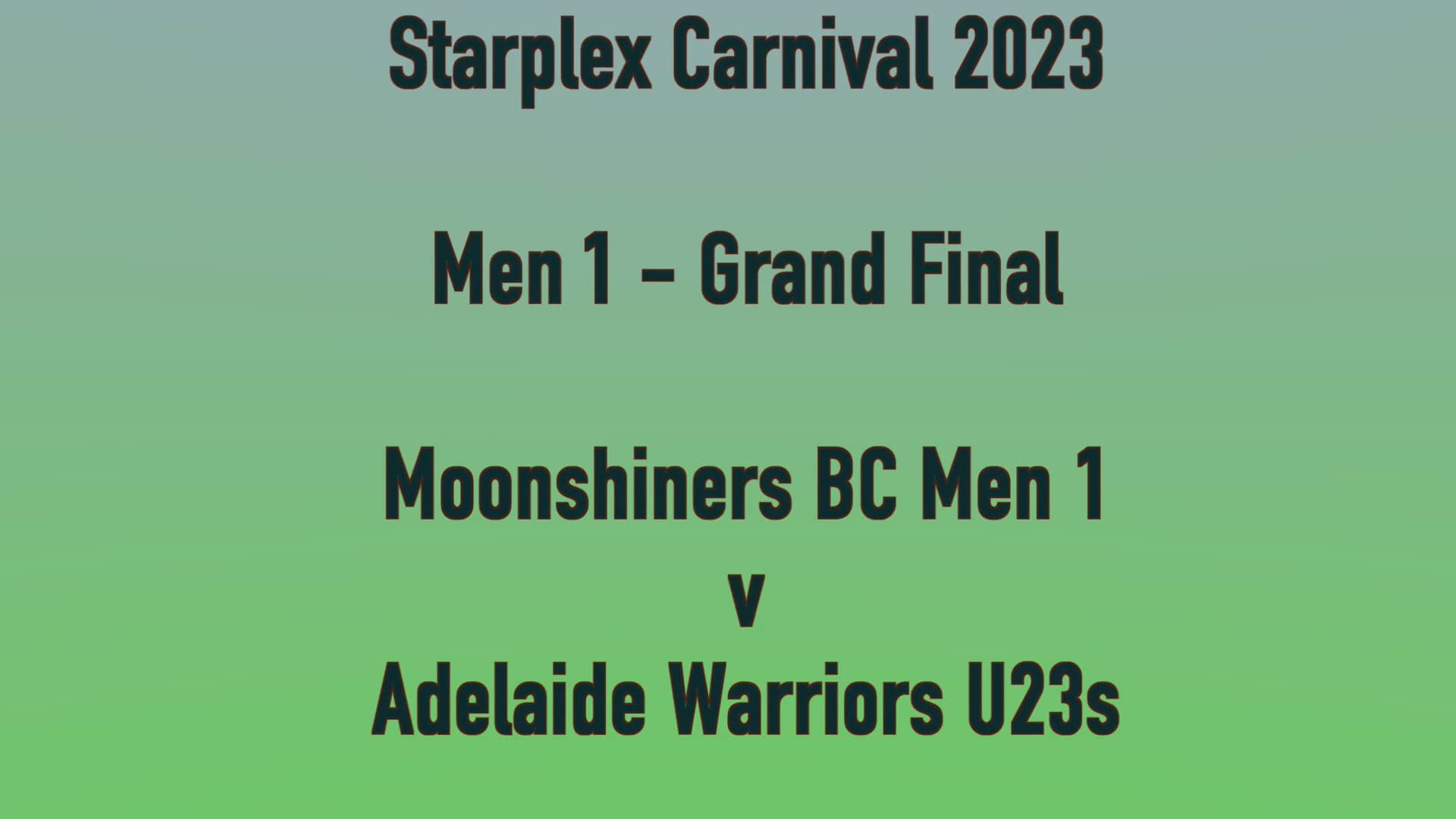 Moonshiners 1 v Adelaide Warriors - Grand Final - Starplex Carnival 2023 on Vimeo