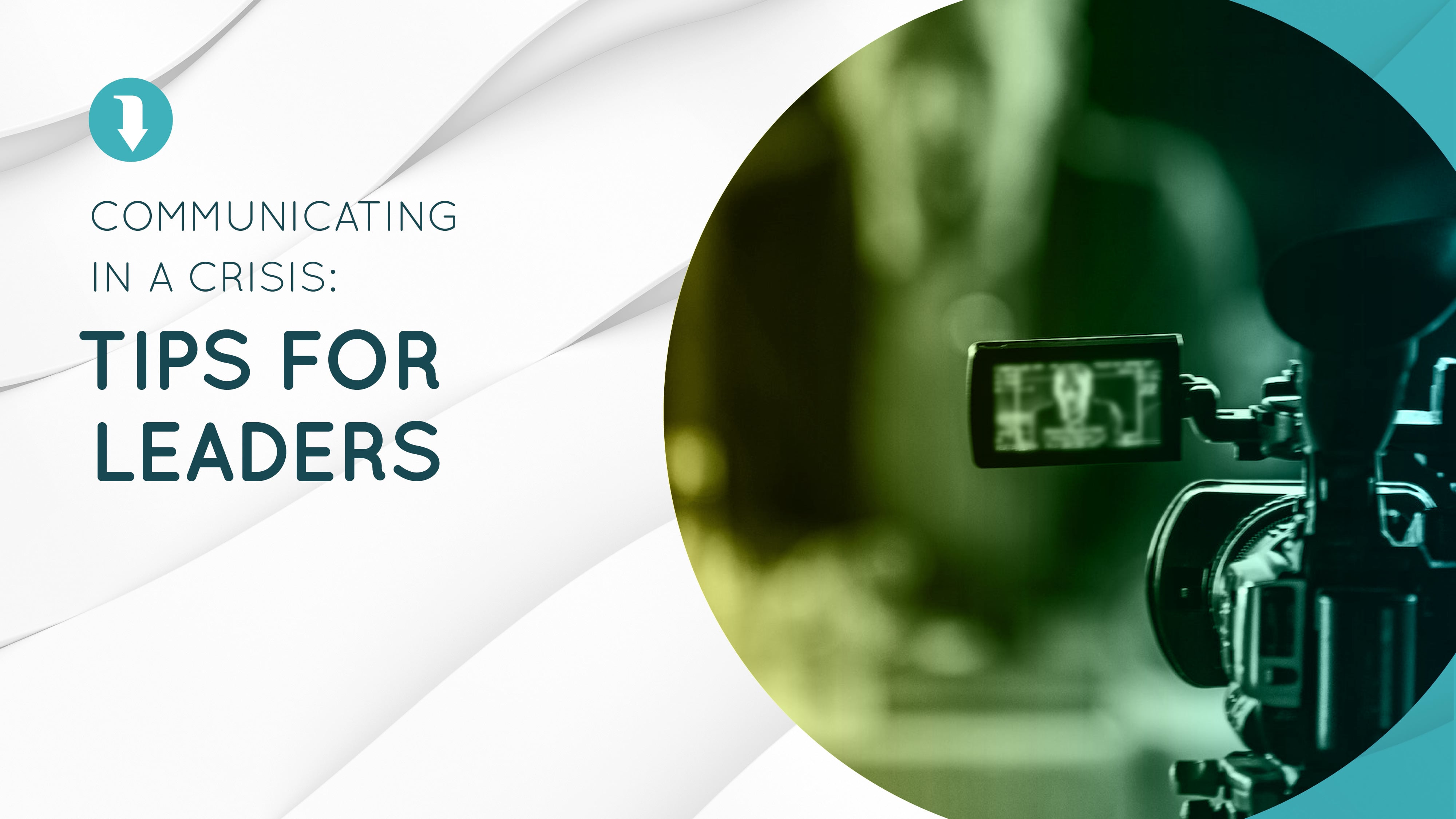 Crisis Communication Tips For Leaders on Vimeo