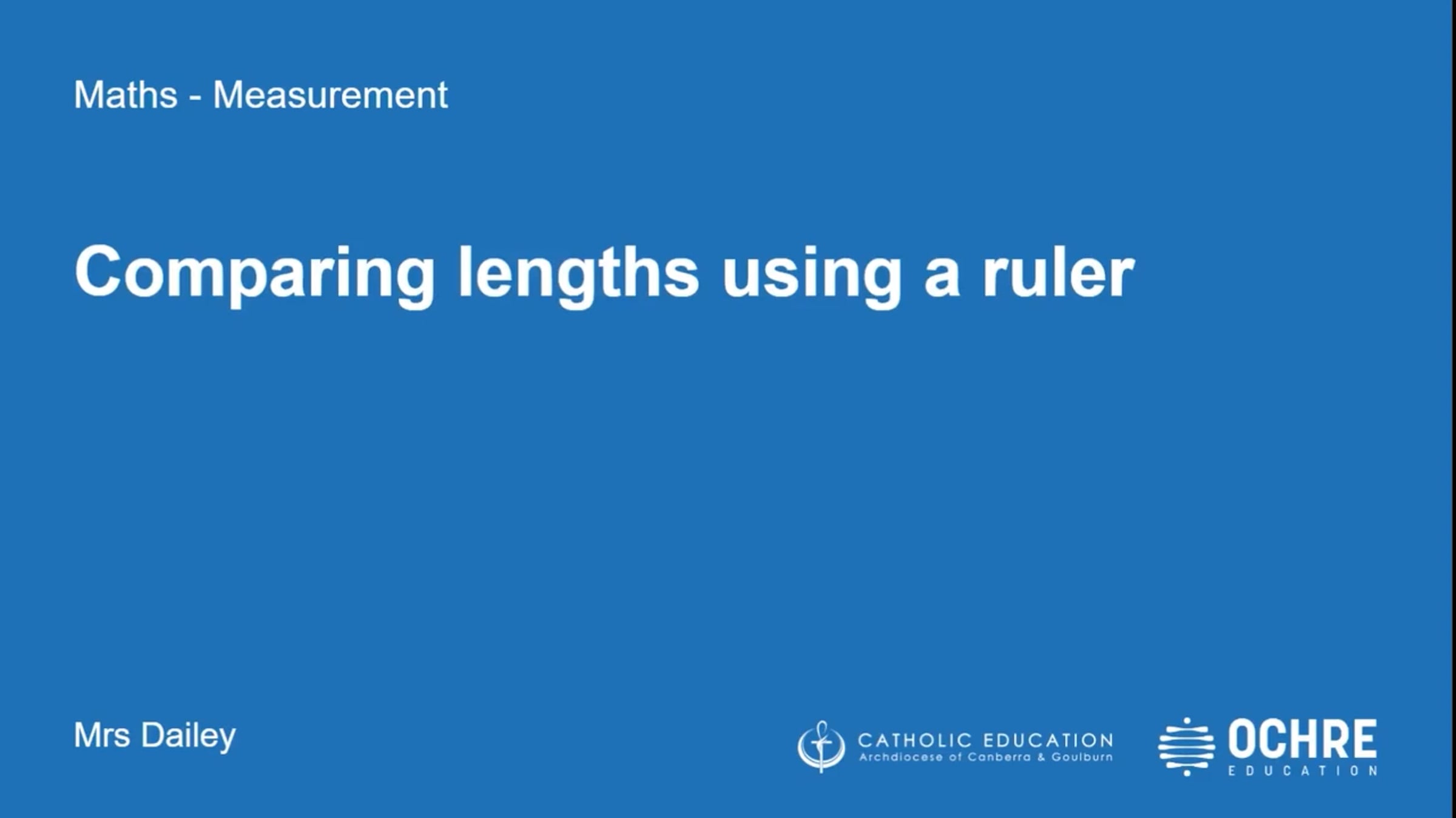 MAT1_y4t1w5L1 VID - Comparing lengths using a ruler Edited
