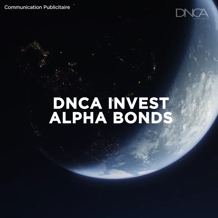 DNCA Invest Alpha Bonds, une stratégie obligataire flexible ...