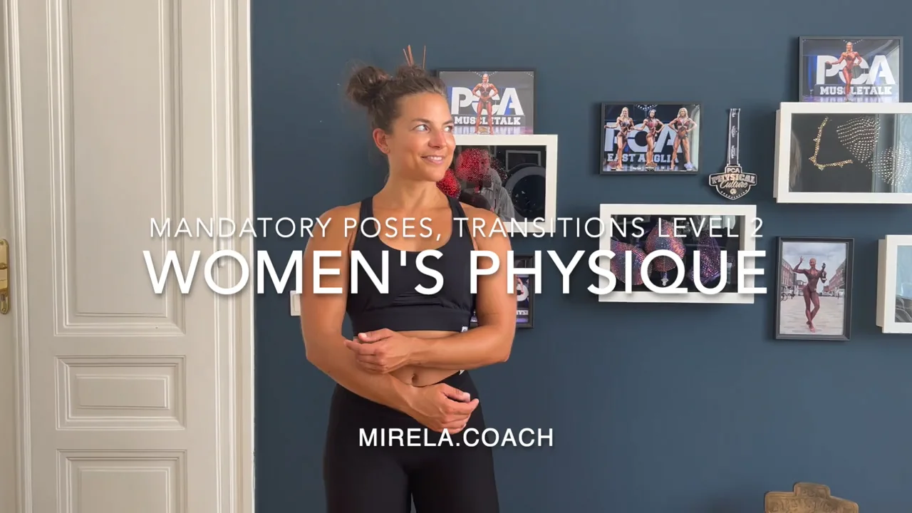 Women's Physique Mandatory Poses Transitions Level 2-converted on Vimeo