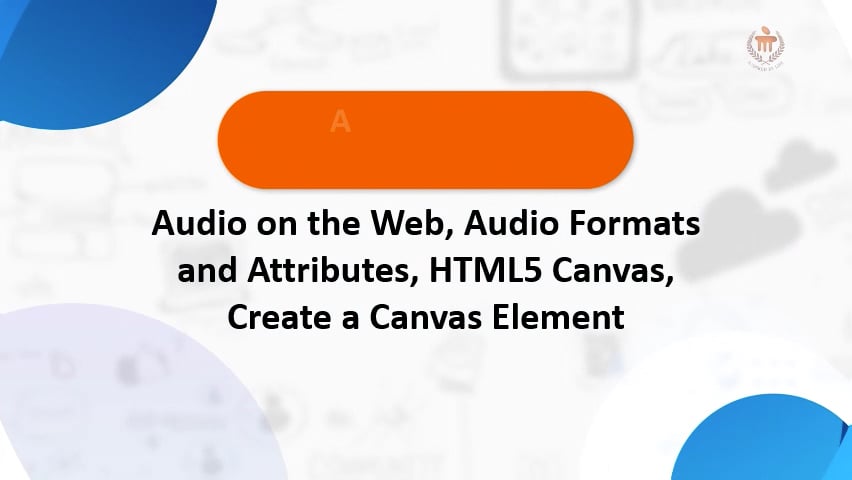 Advanced Web Programming_Unit 12_Topic 1_Audio on the Web, Audio ...