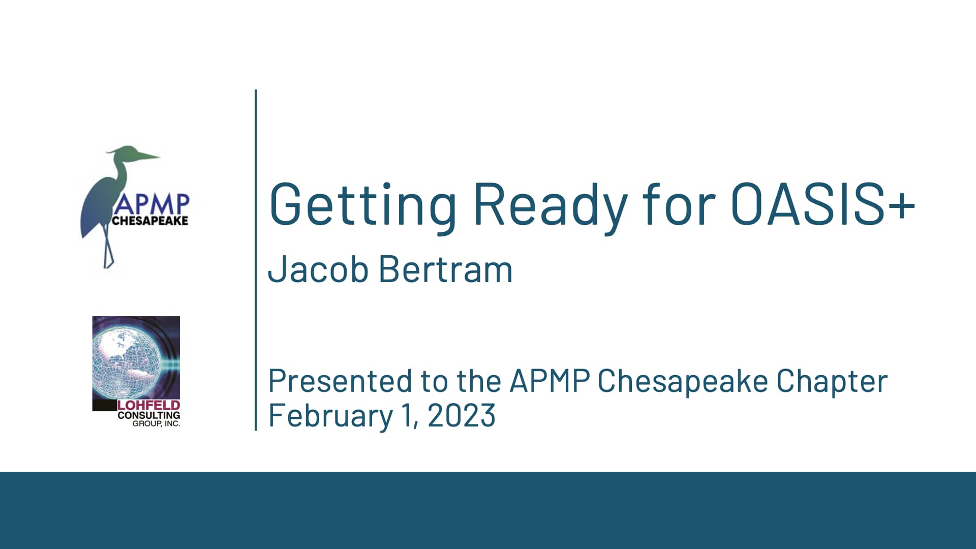 Getting ready for OASIS+ presented to APMP Chesapeake Chapter | Jacob ...