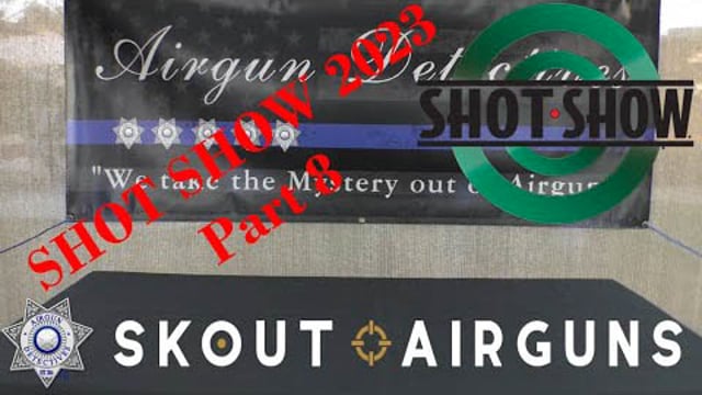 SHOT SHOW 2023 (Part-8) SKOUT AIRGUNS 2023 by Airgun Detectives - Airgun101 SHOT SHOW 2023 (Part-8) SKOUT AIRGUNS 2023 by Airgun Detectives - Airgun101
