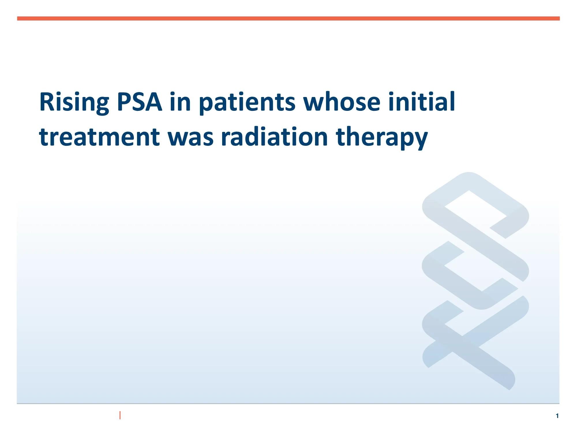 PCF Monthly Webinar Series- Rising PSA After Radiation Therapy