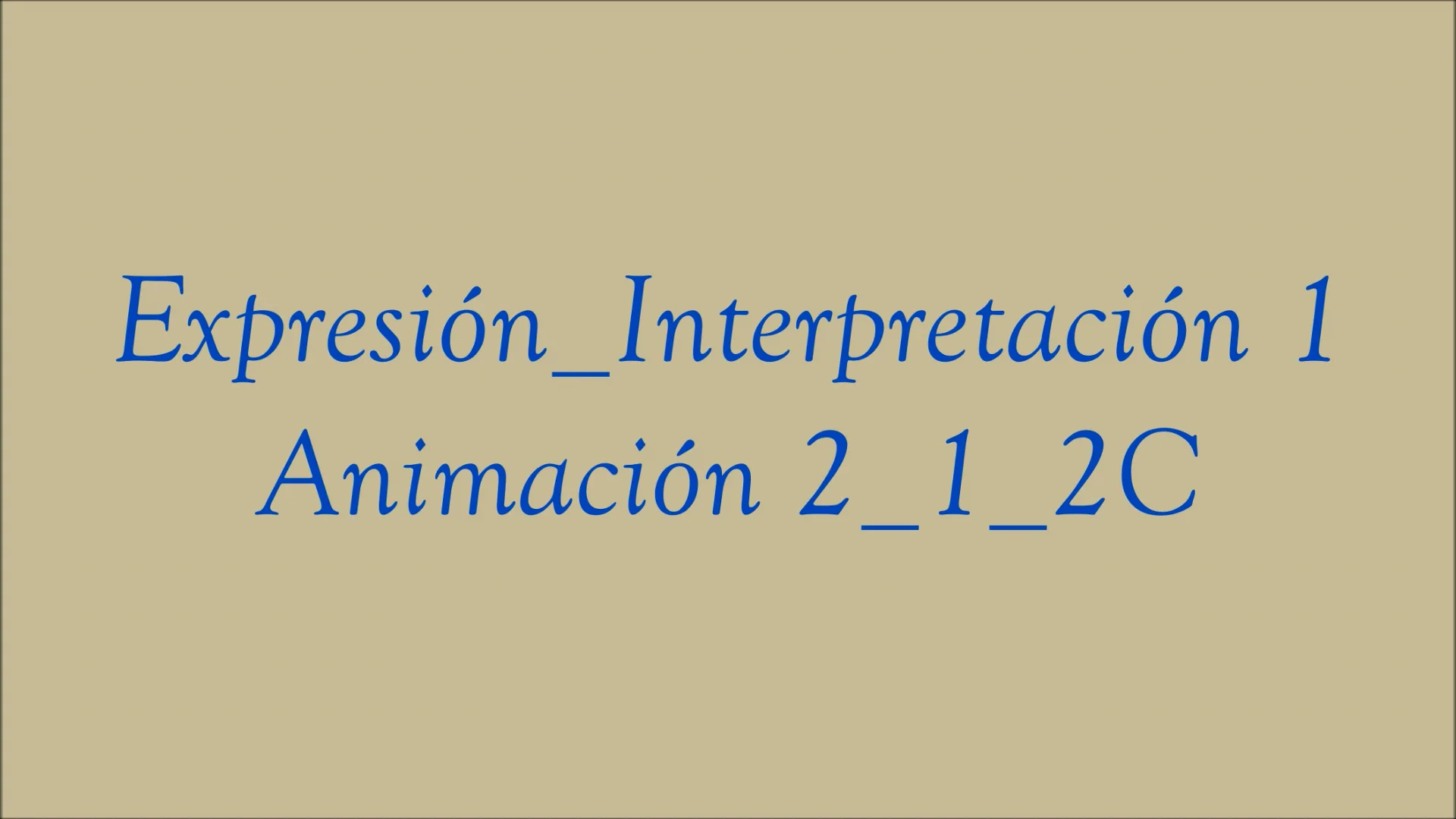 3.-Expres_Interpret_1_Animación_2_1_2C