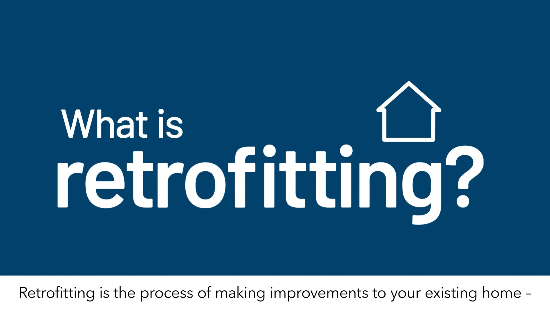 What is Retrofitting?