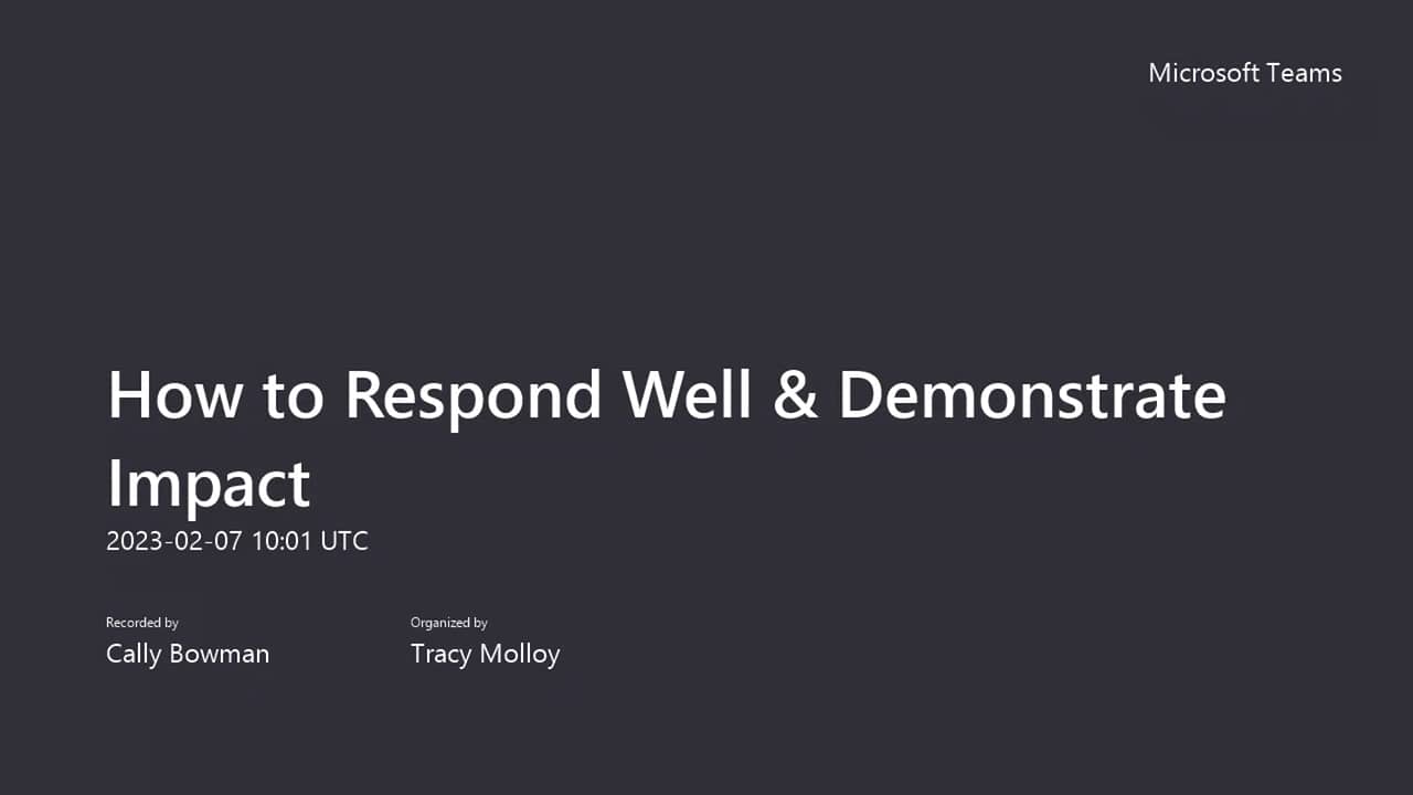 How to Respond Well & Demonstrate Impact - Webinar - 7th Feb 2023 on Vimeo