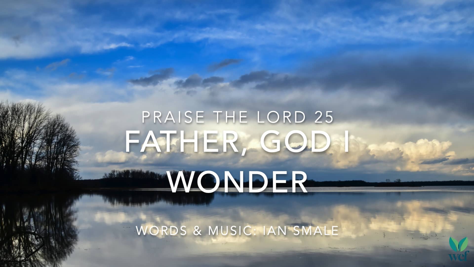 PTL 25 - Father, God I wonder on Vimeo