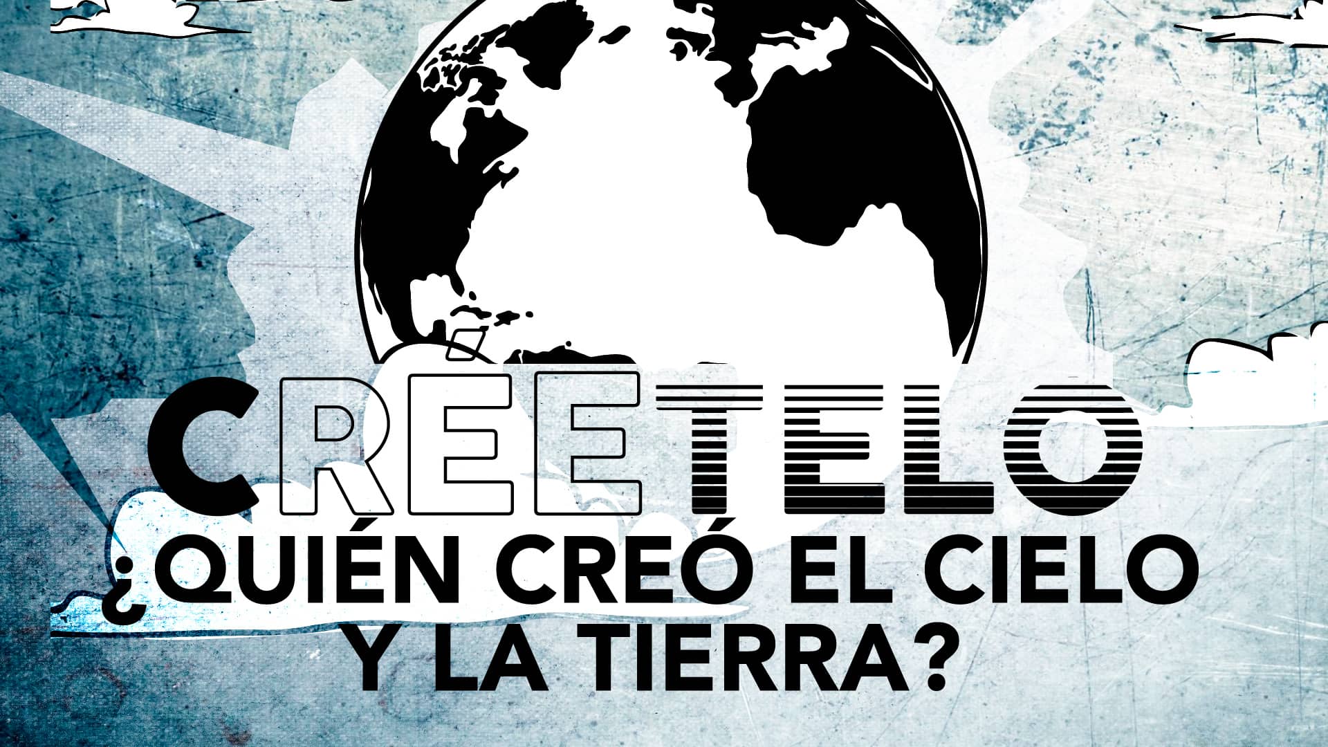 Créetelo: ¿Quién creó el cielo y la tierra? (9/20) on Vimeo