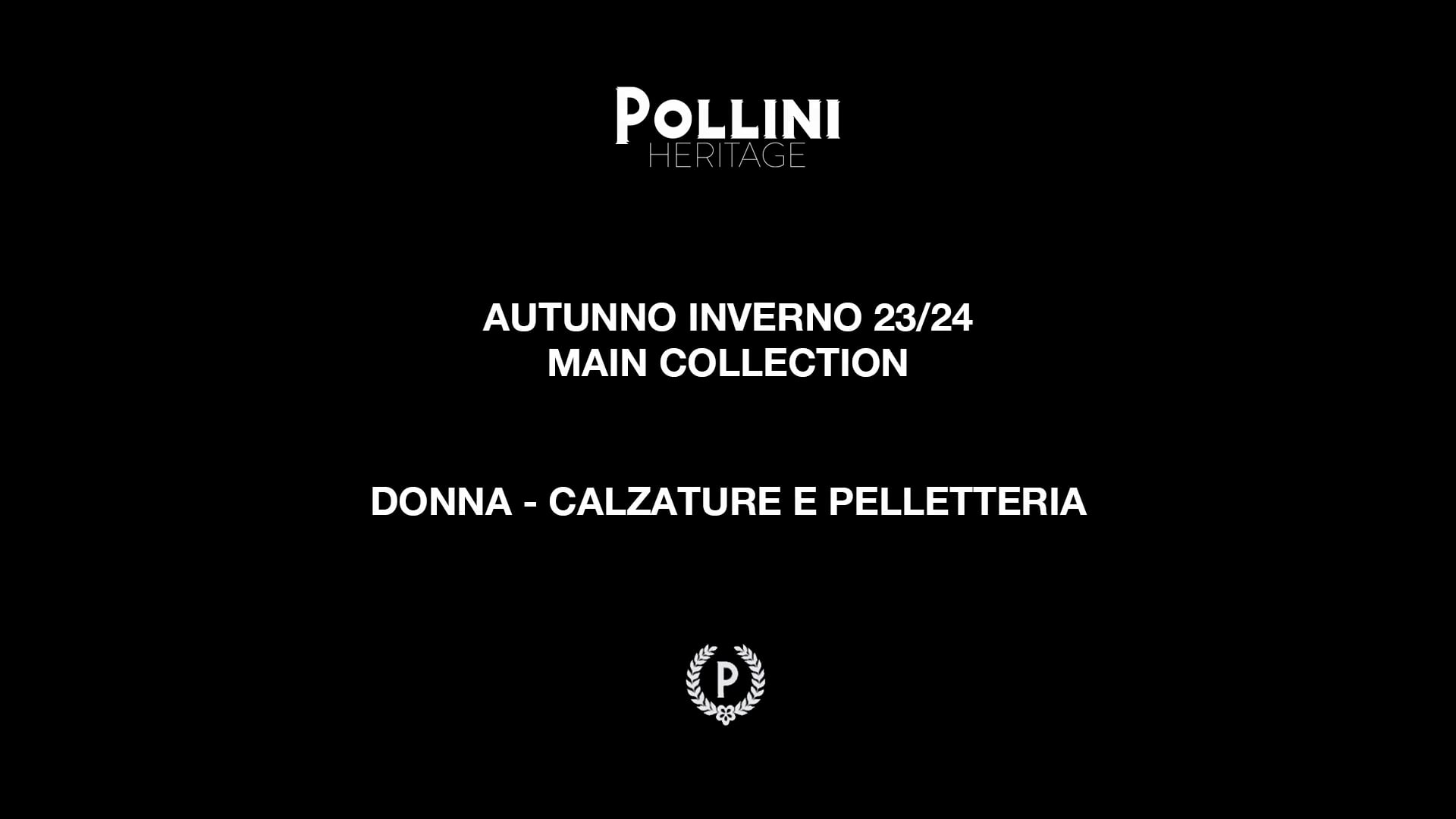 POLLINI HERITAGE - CALZATURE E PELLETTERIA - DONNA.mp4 on Vimeo