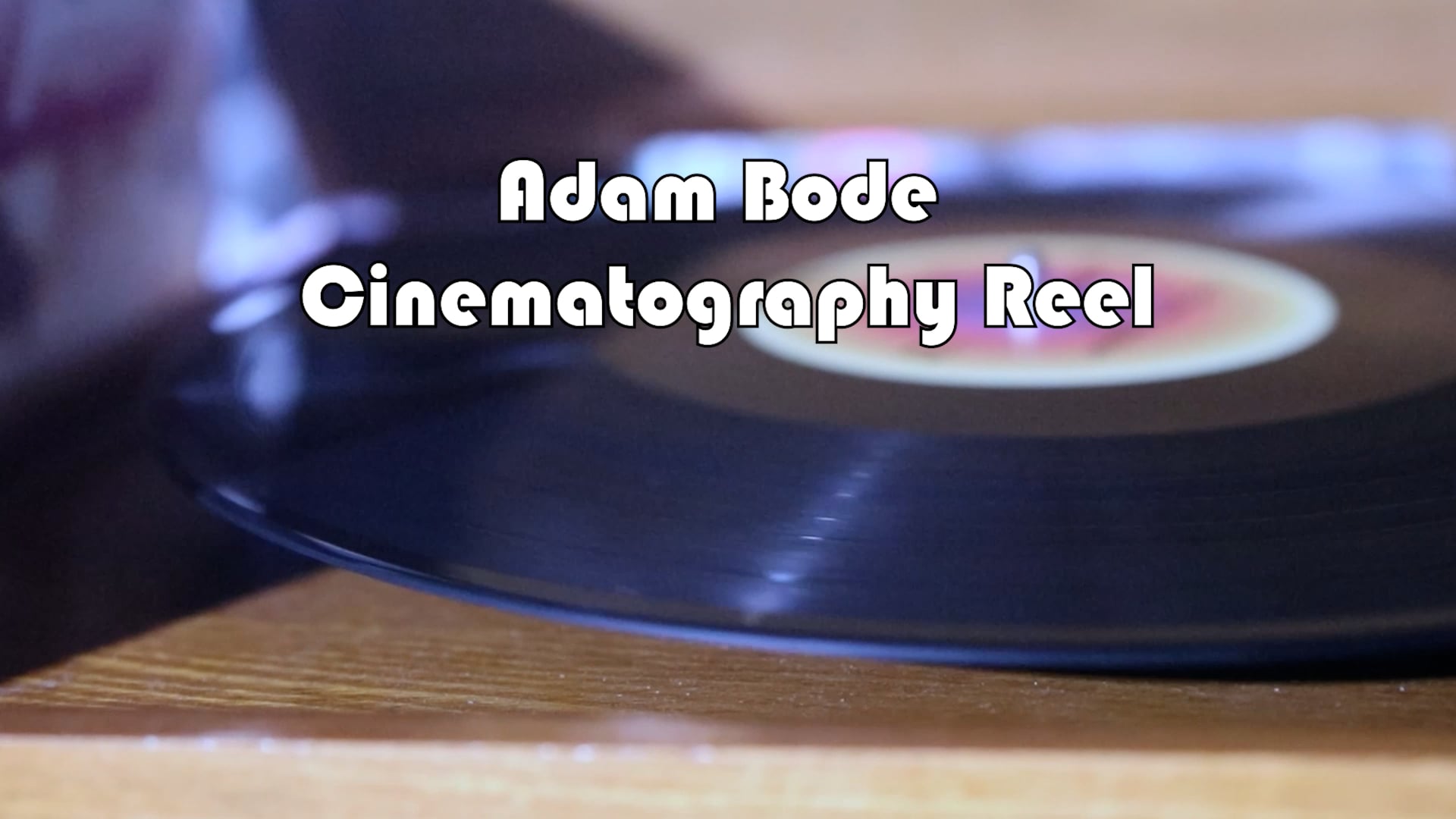 Adam Bode Cinematography Reel.mp4 on Vimeo