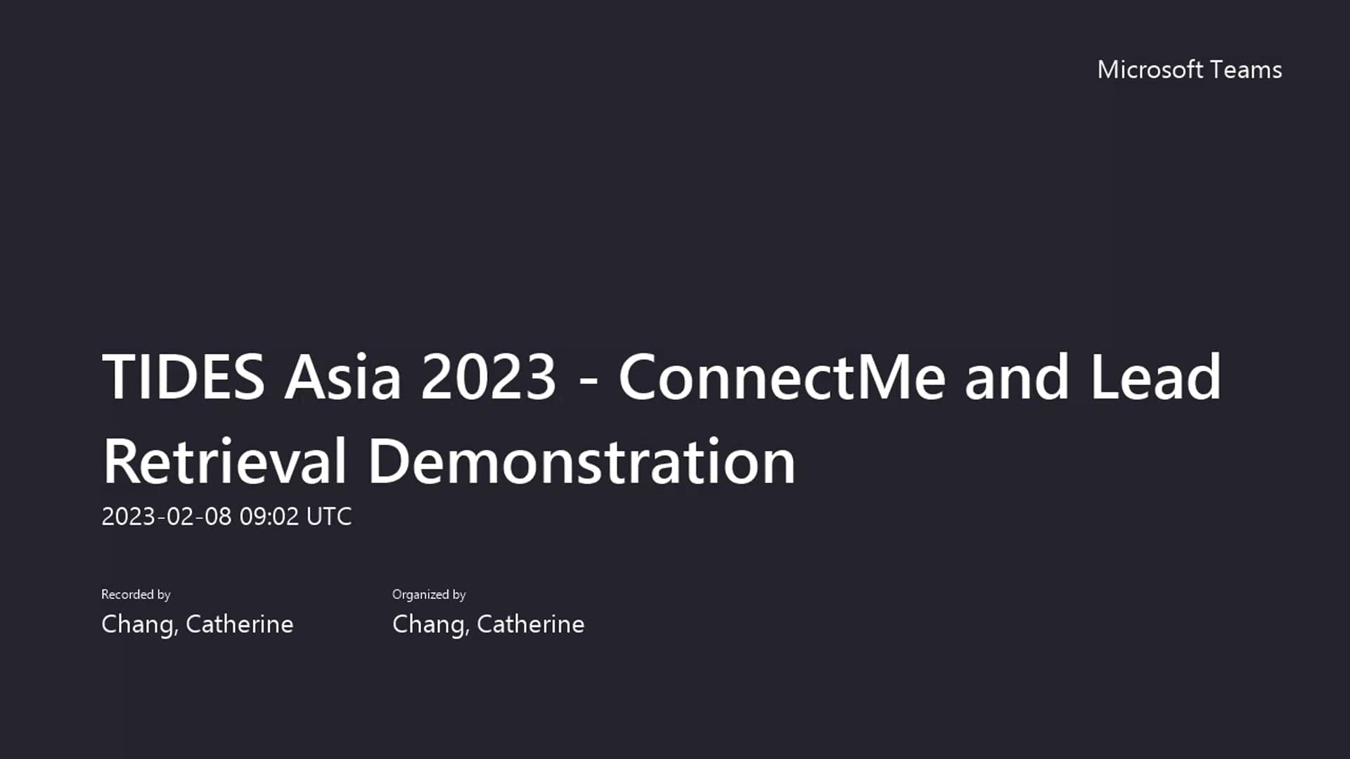 TIDES Asia 2023 - ConnectMe and Lead Retrieval Demonstration-20230208_090233-Meeting Recording ...
