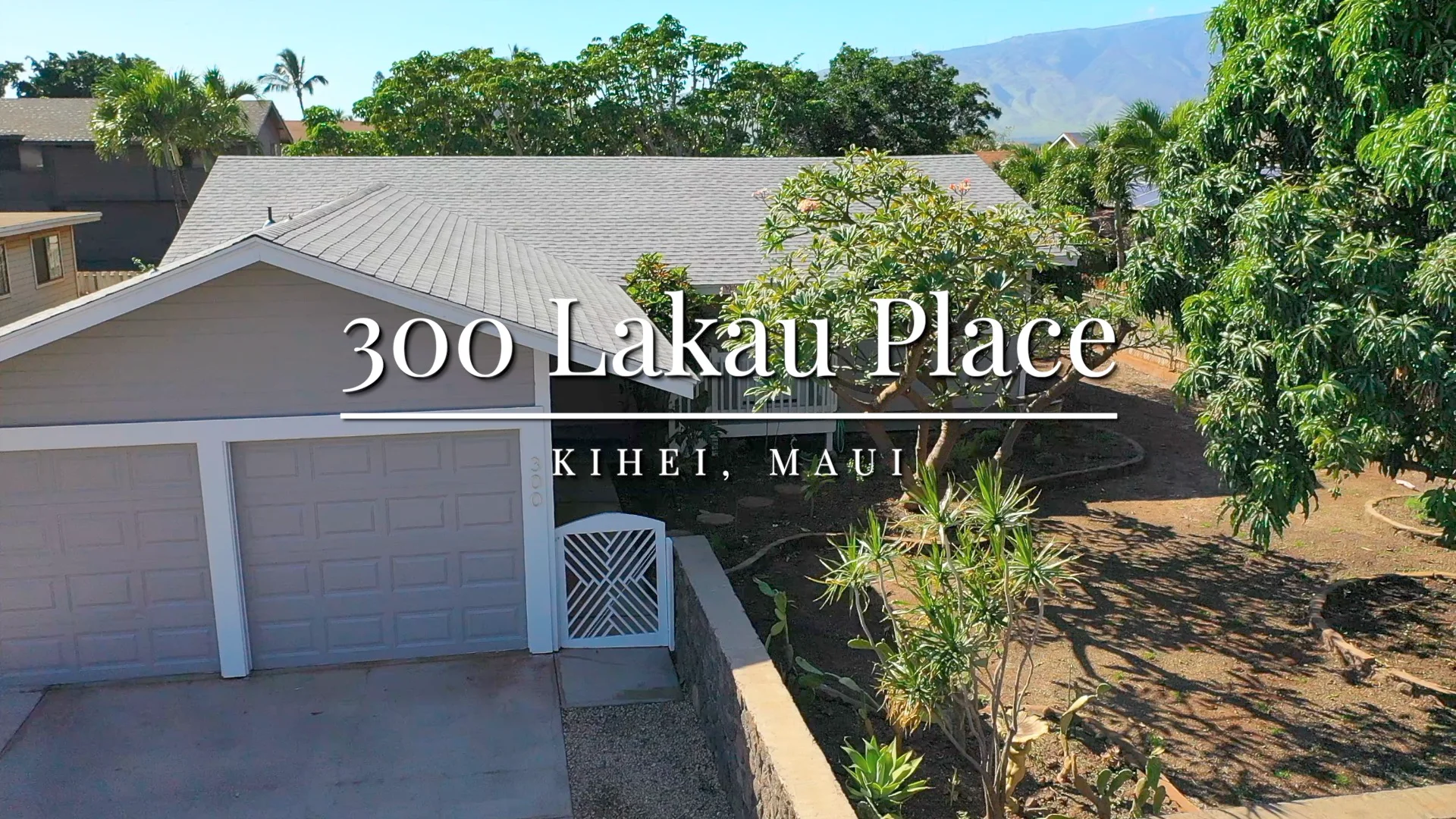 300 Lakau Place, Kihei on Vimeo
