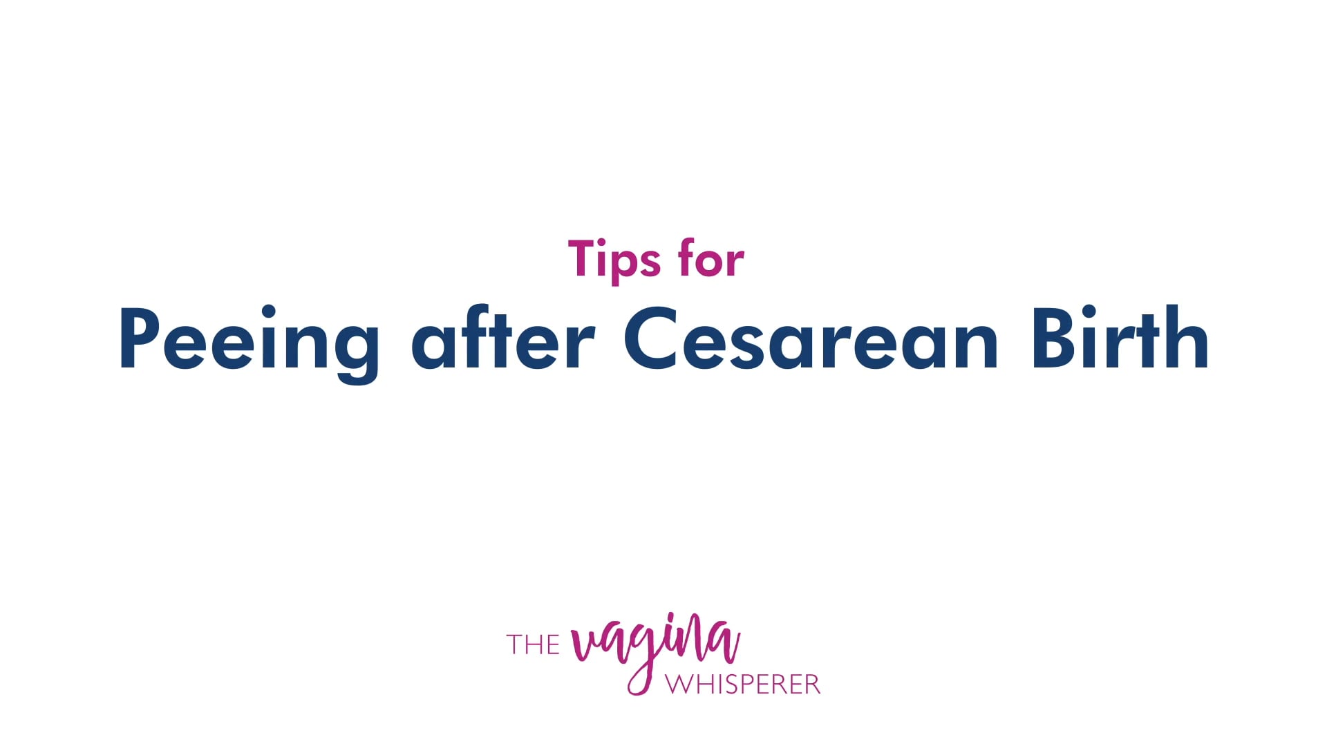 Peeing after Cesarean Birth on Vimeo