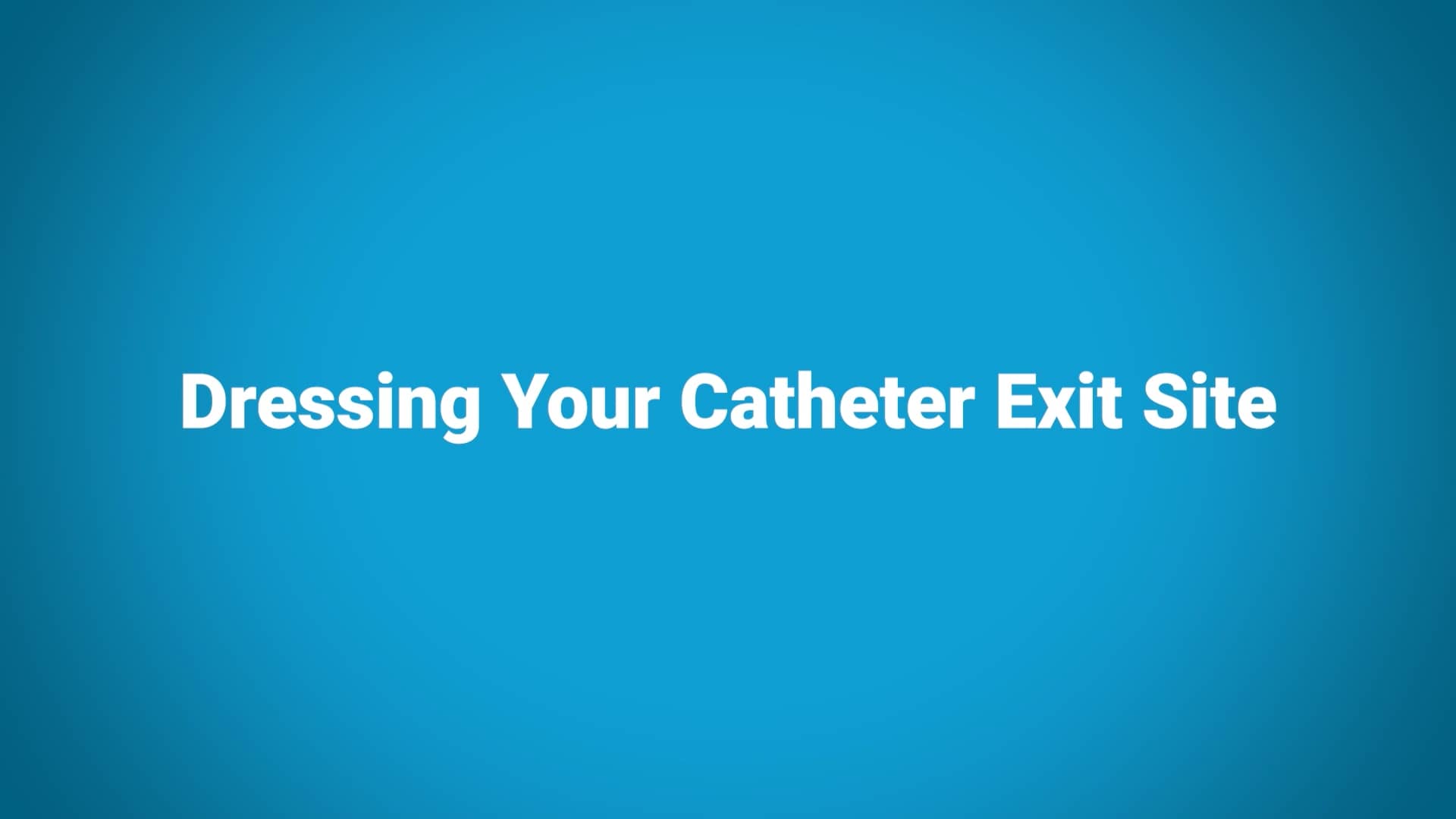 Dressing the Aspira Drainage System Catheter Exit Site on Vimeo