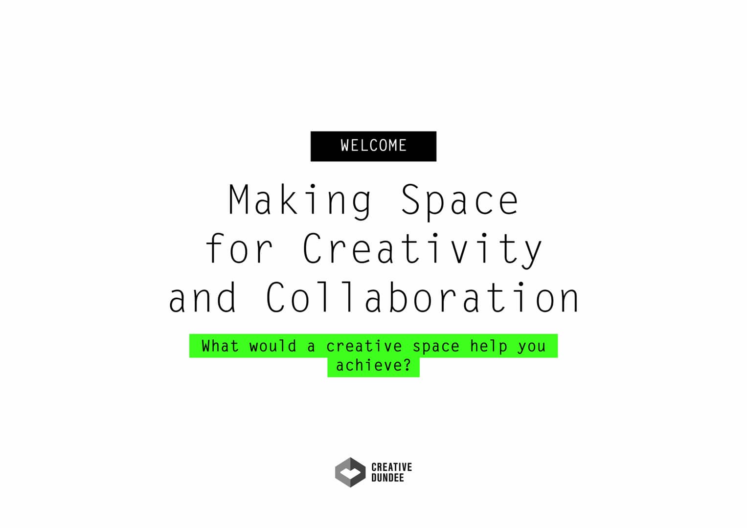 Making Space for Creativity and Collaboration: Dundee on Vimeo
