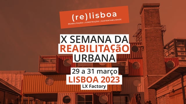 (RE) LISBOA | SEMANA DA REABILITAÇÃO URBANA | LISBOA 2023 | PROMO