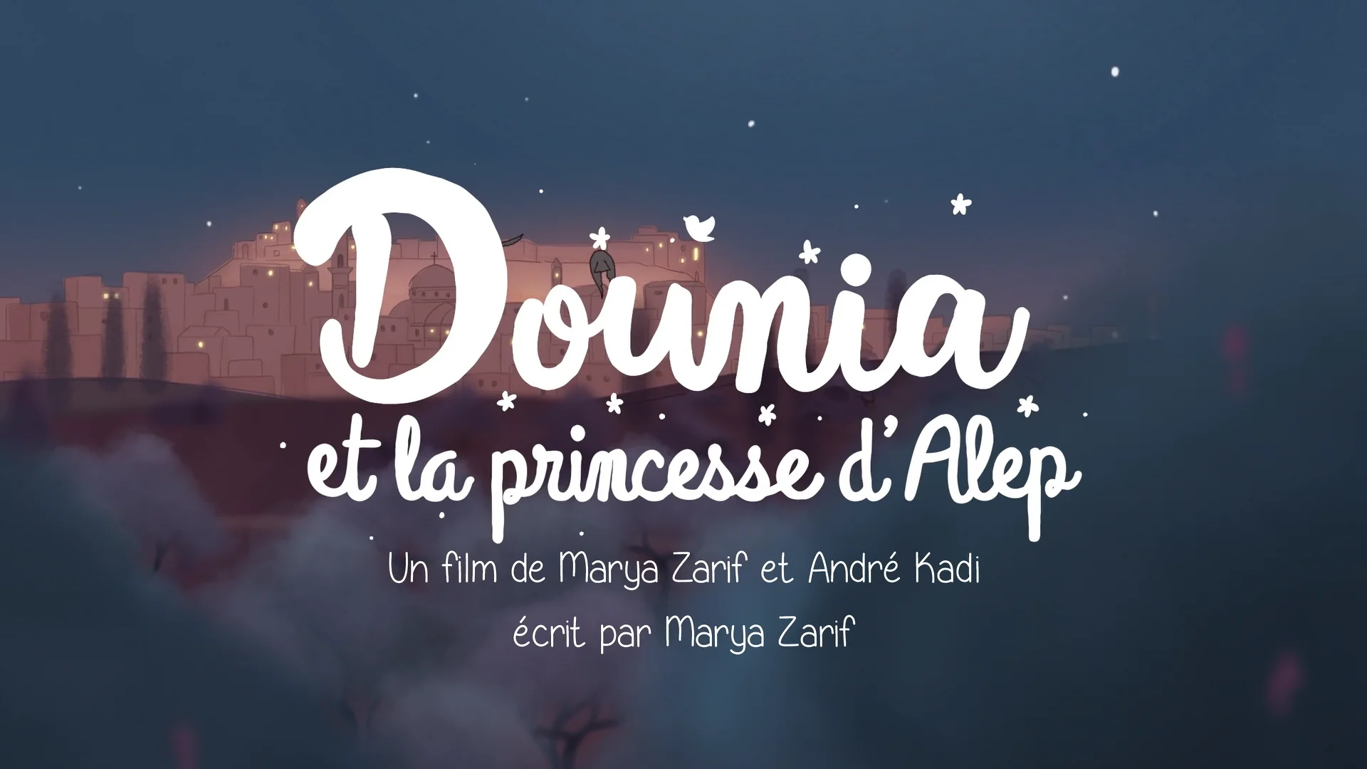 Dounia et la princesse d'Alep - Bande-annonce on Vimeo