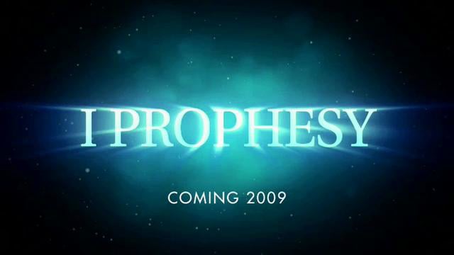 I Prophesy Trailer
