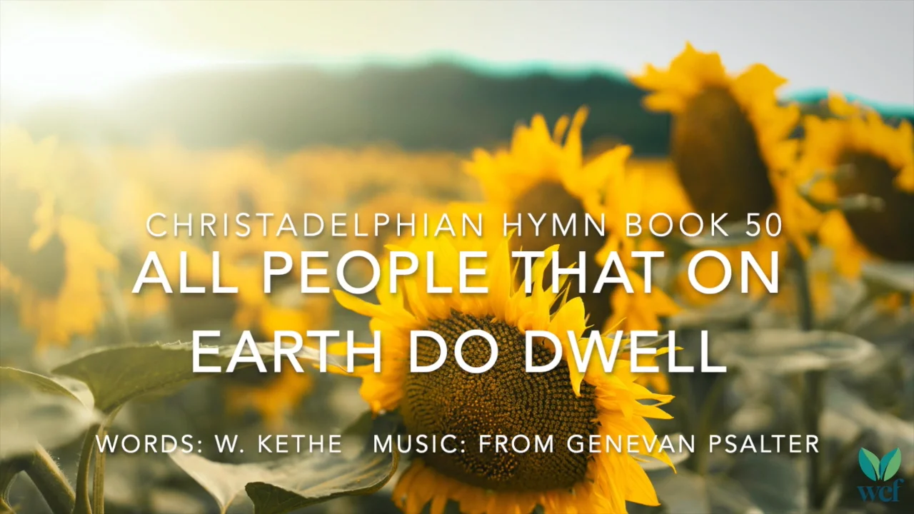 Hymn 50 - All people that on earth do dwell