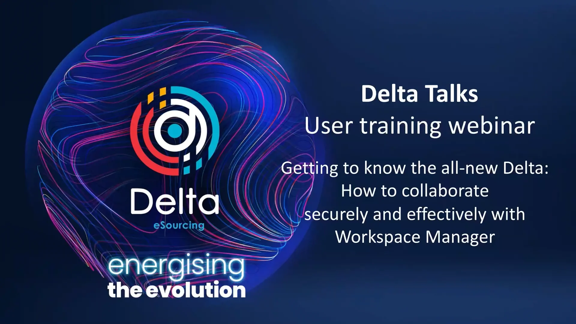Getting to know the all-new Delta - How to collaborate securely and ...