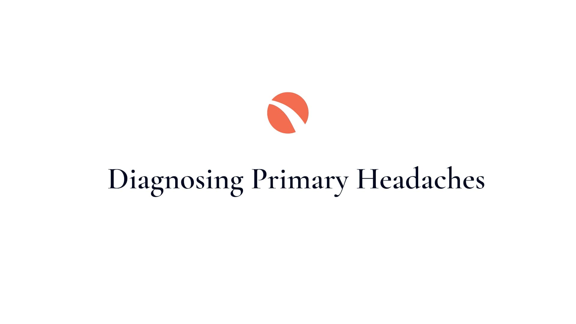 Diagnosing Primary Headaches on Vimeo