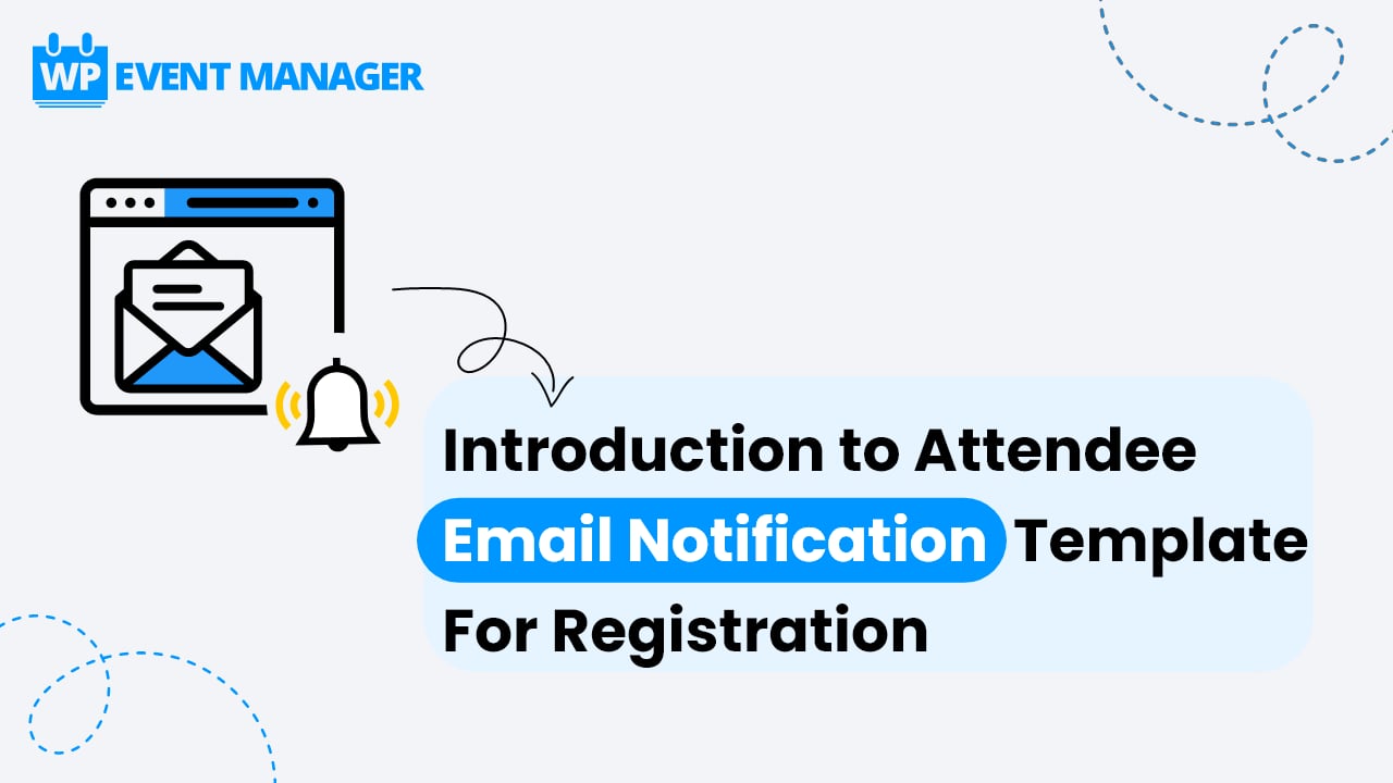 Introduction to Attendee Email Notification Template For Registration on Vimeo