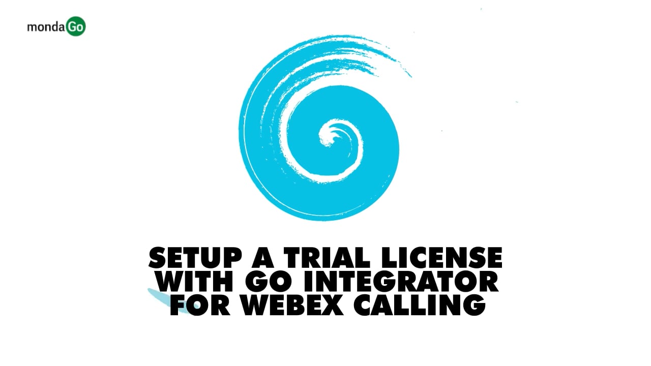 Set up a Trial License with Go Integrator for Webex Calling on Vimeo
