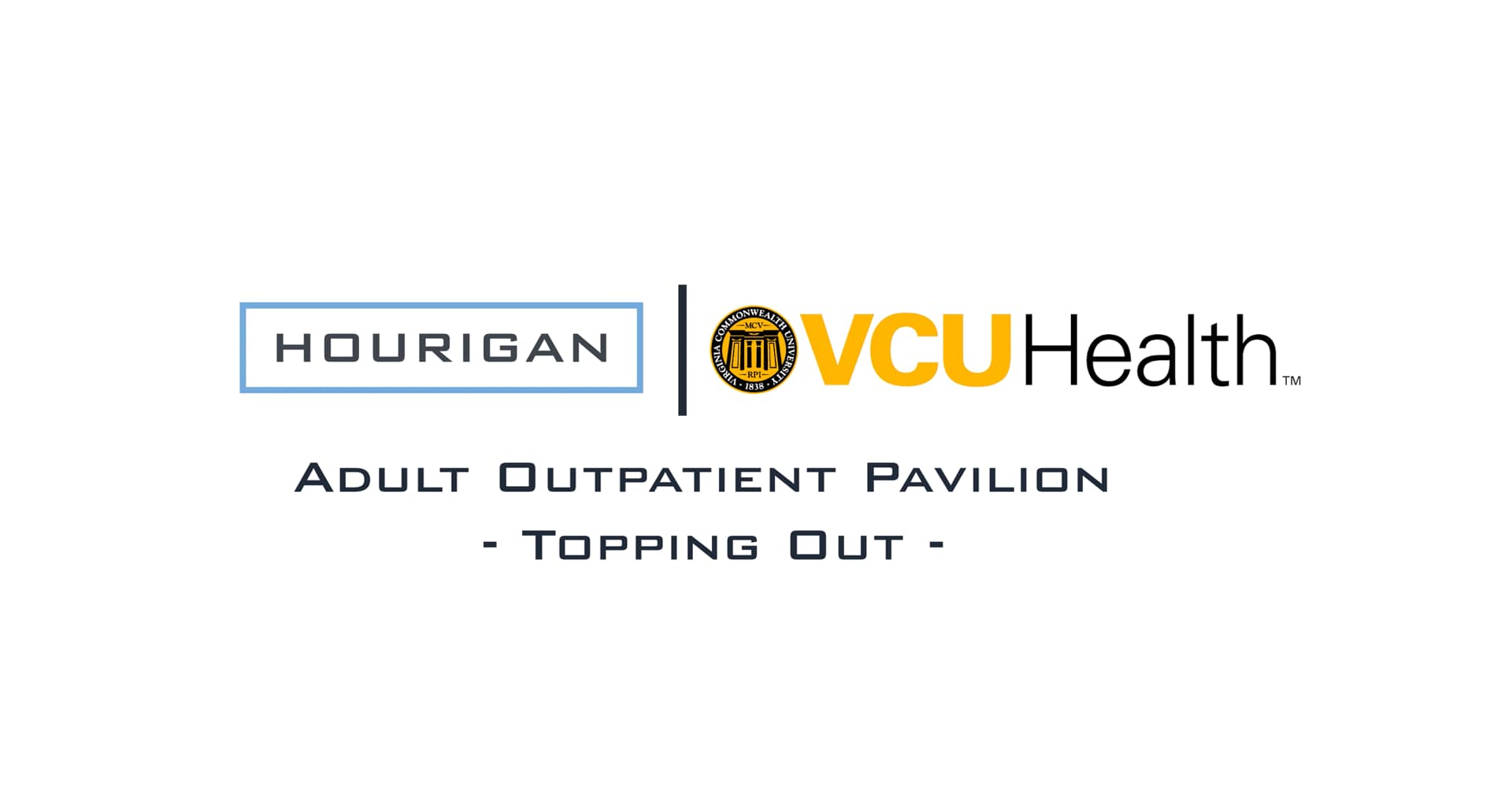 VCUHS AOP - Topping Out.mp4 on Vimeo