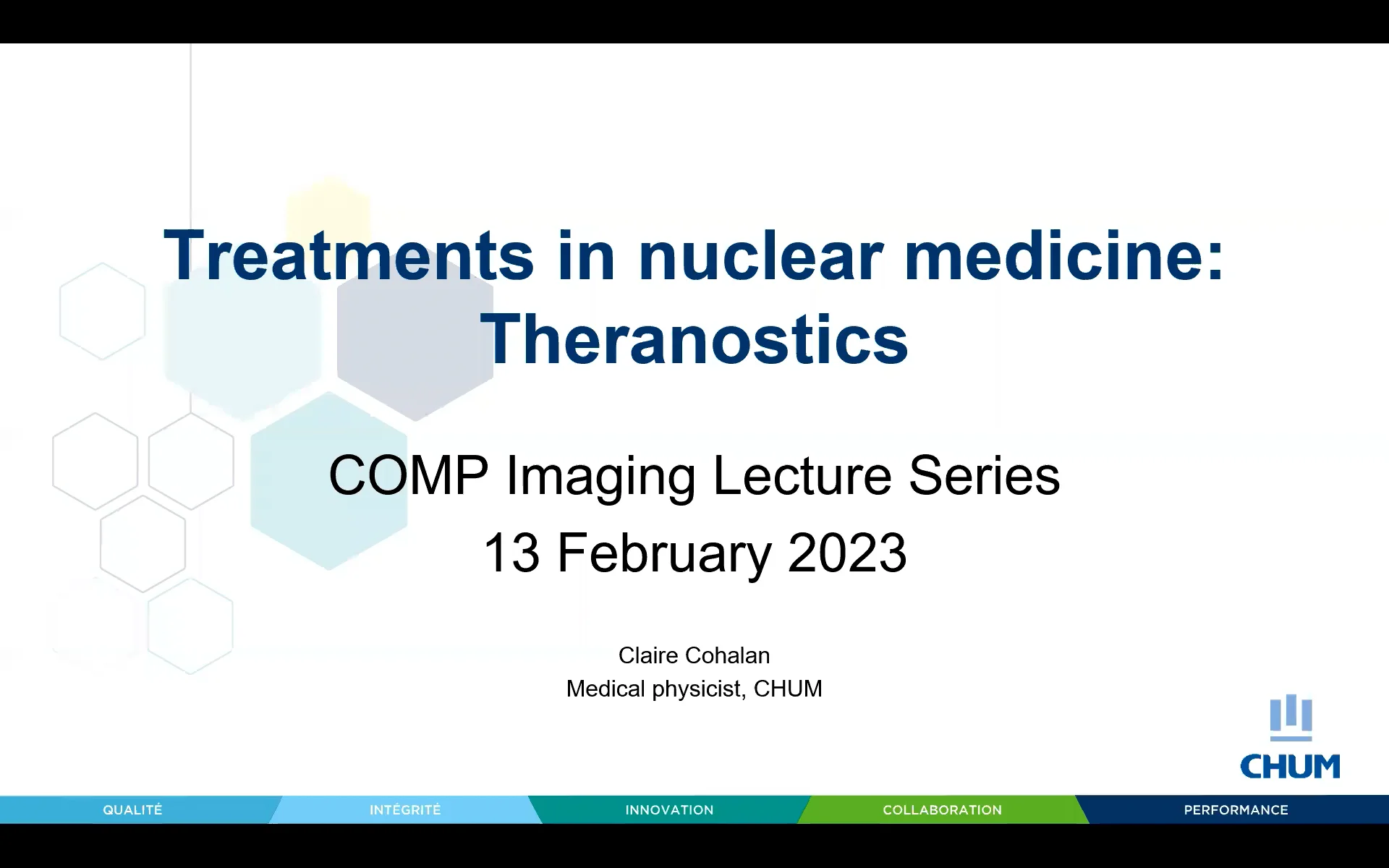 Lecture 4: Theranostics in nuclear medicine with Claire Cohalan, M.Sc ...