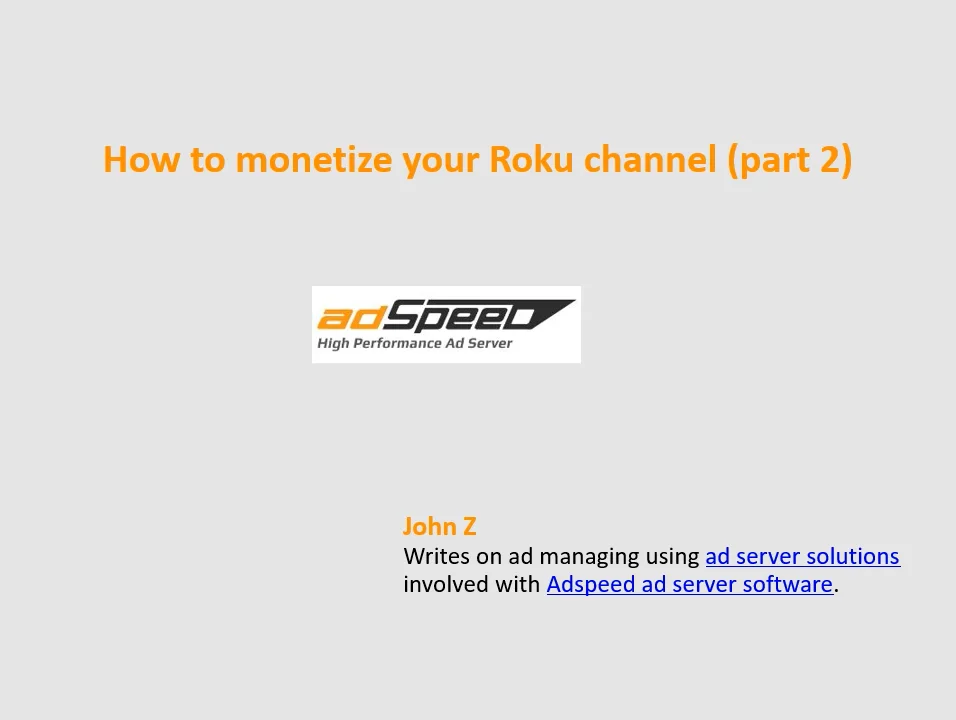 How to monetize your Roku channel(part -2) - Video by John Z on Vimeo