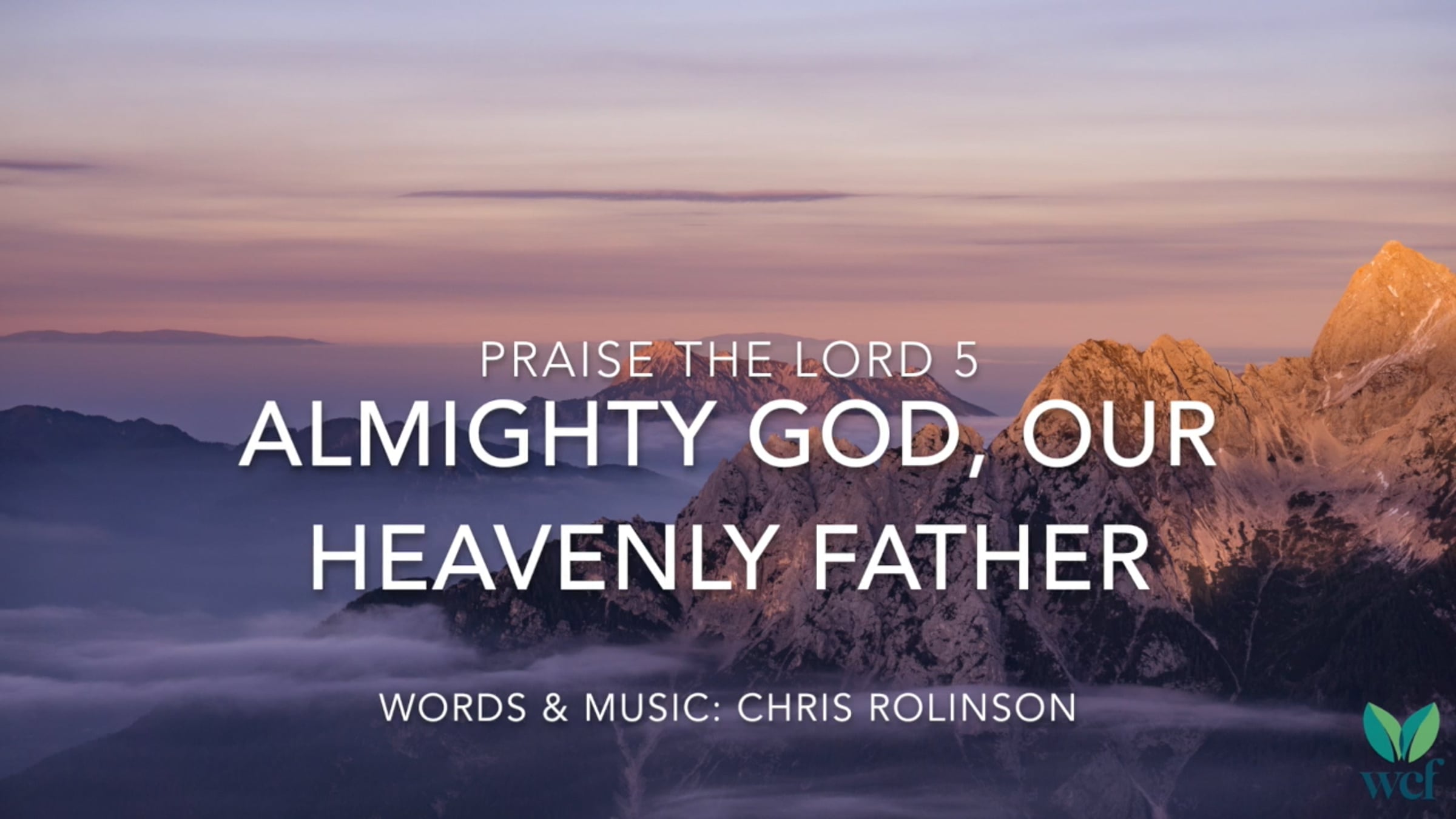 PTL 5 - Almighty God, our heavenly Father