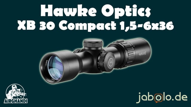 Hawke XB30 Compact 1,5-6x36 - Das Zielfernrohr für deine Steambow AR 6 ...