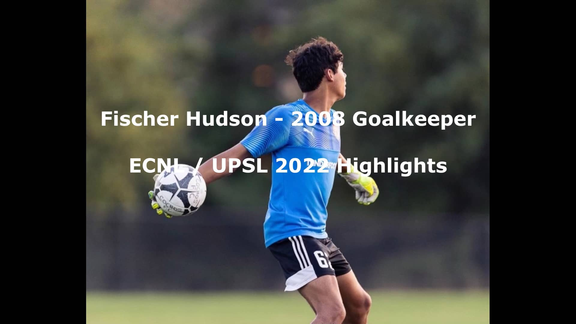 Fischer Hudson 2022 Highlights.mp4 on Vimeo