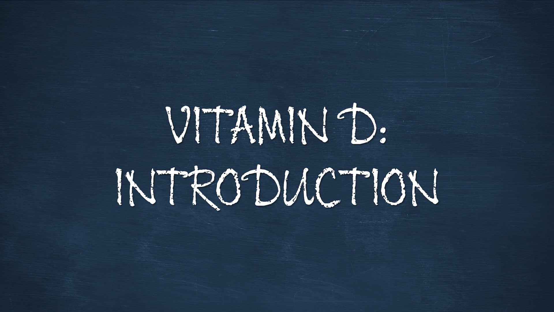 Vitamin D: Introduction on Vimeo