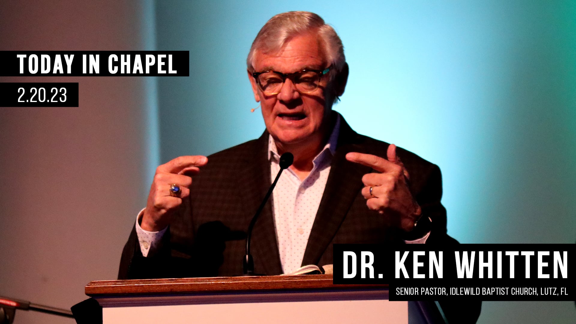 Chapel | Dr. Ken Whitten | February 20, 2023 on Vimeo