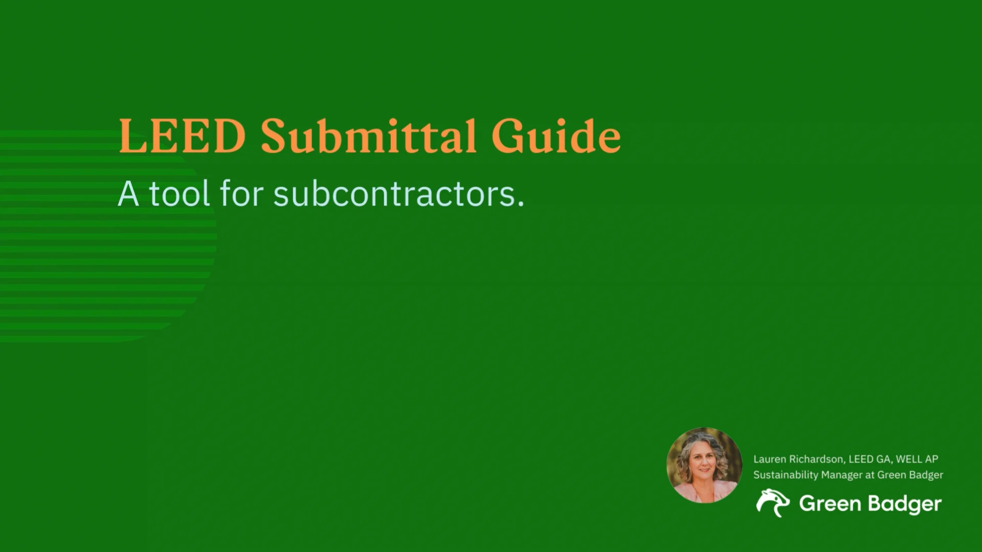 Green Badger's Subcontractor Series: LEED Submittal Guide