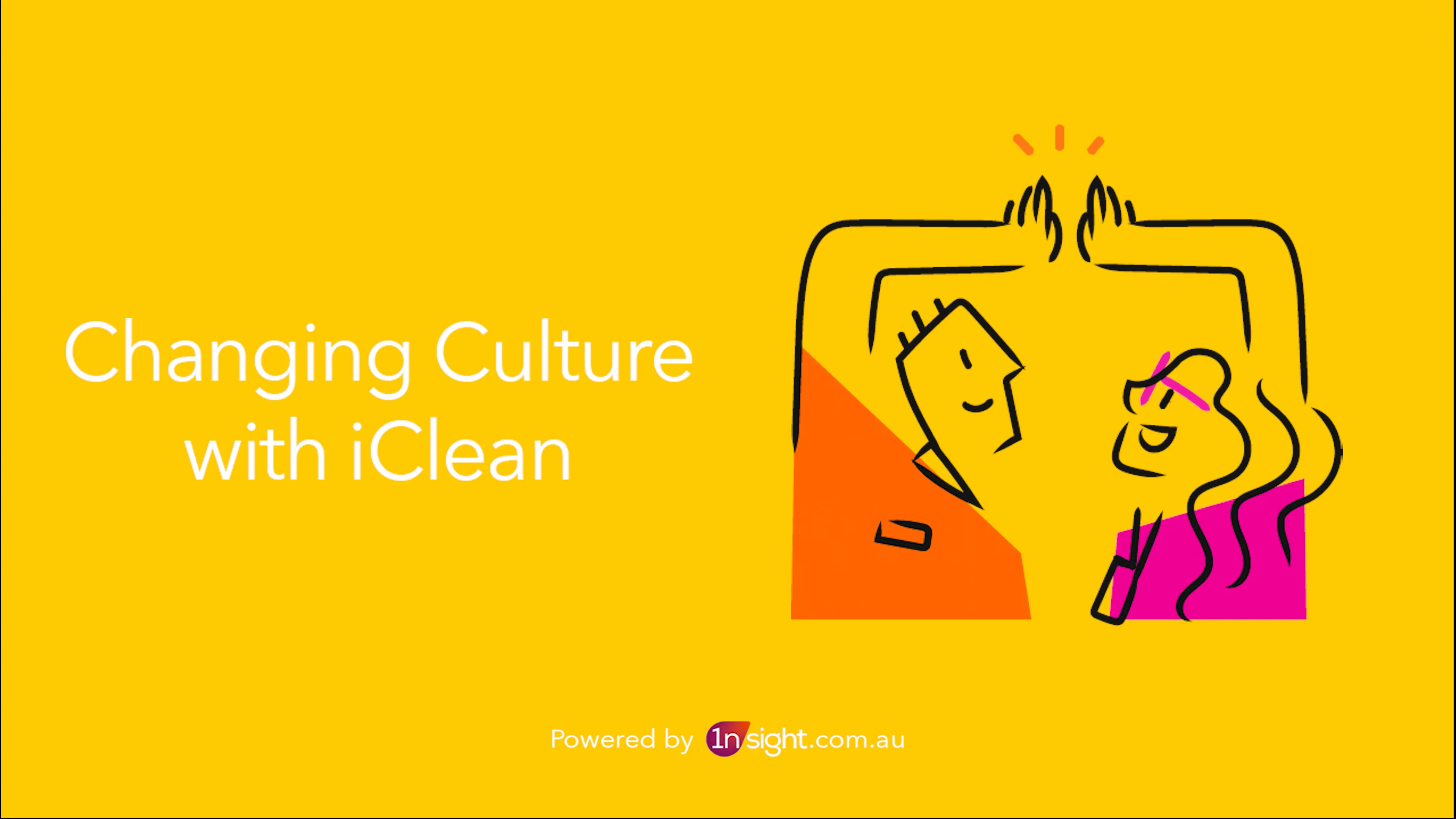 Changing Culture with iClean
