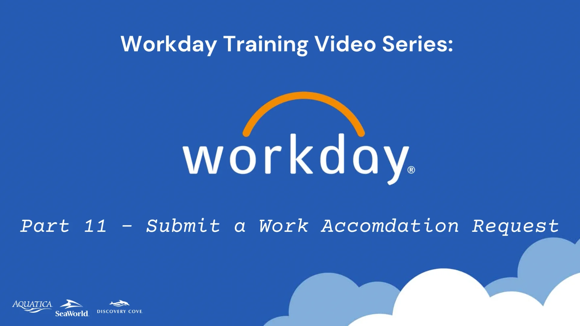 Part 11 - Work Accommodation Request - Workday Training Video Series on Vimeo